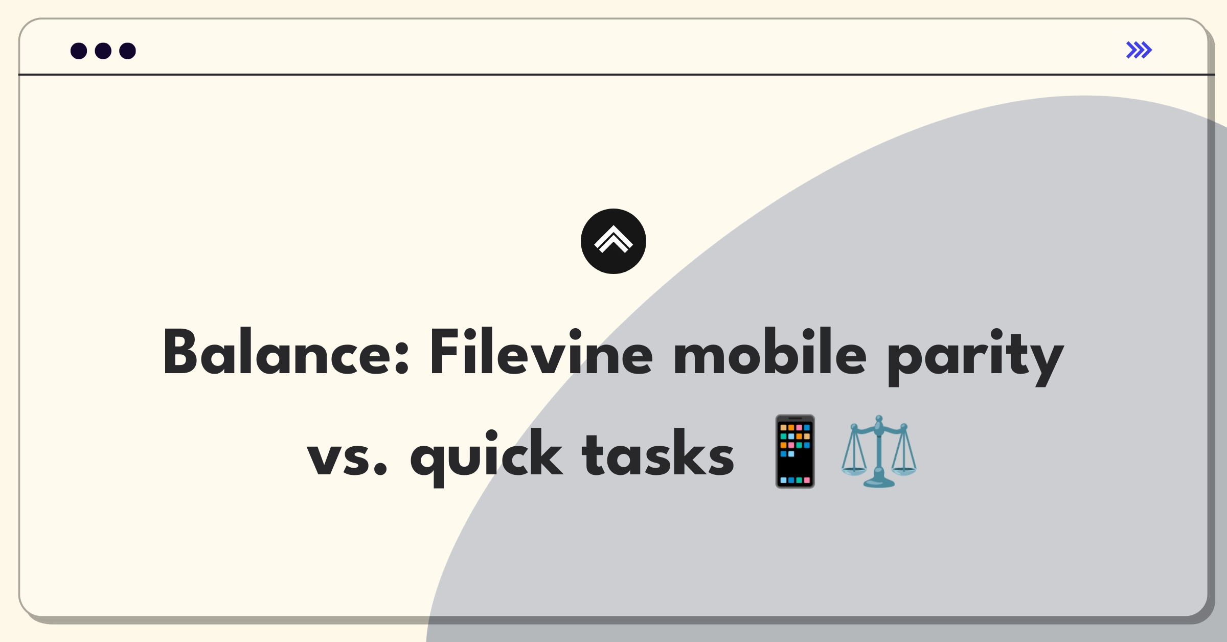 Filevine Mobile App Prioritization | Product Trade-Off Interview - NextSprints