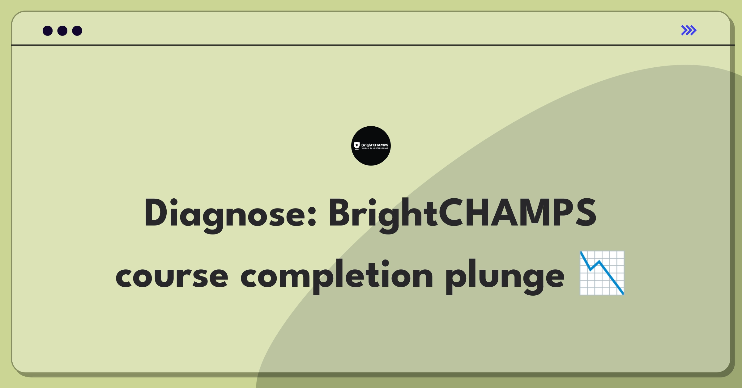 BrightCHAMPS Course Completion Drop | RCA Product Interview - NextSprints