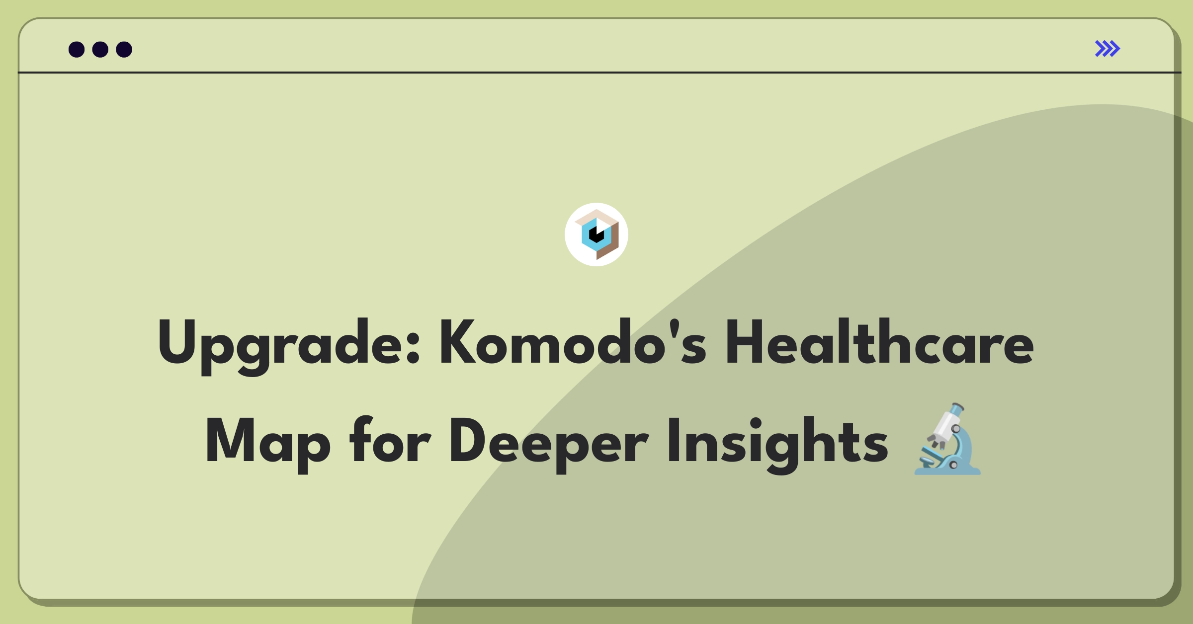 Komodo Health Patient Insights | Product Improvement Case - NextSprints