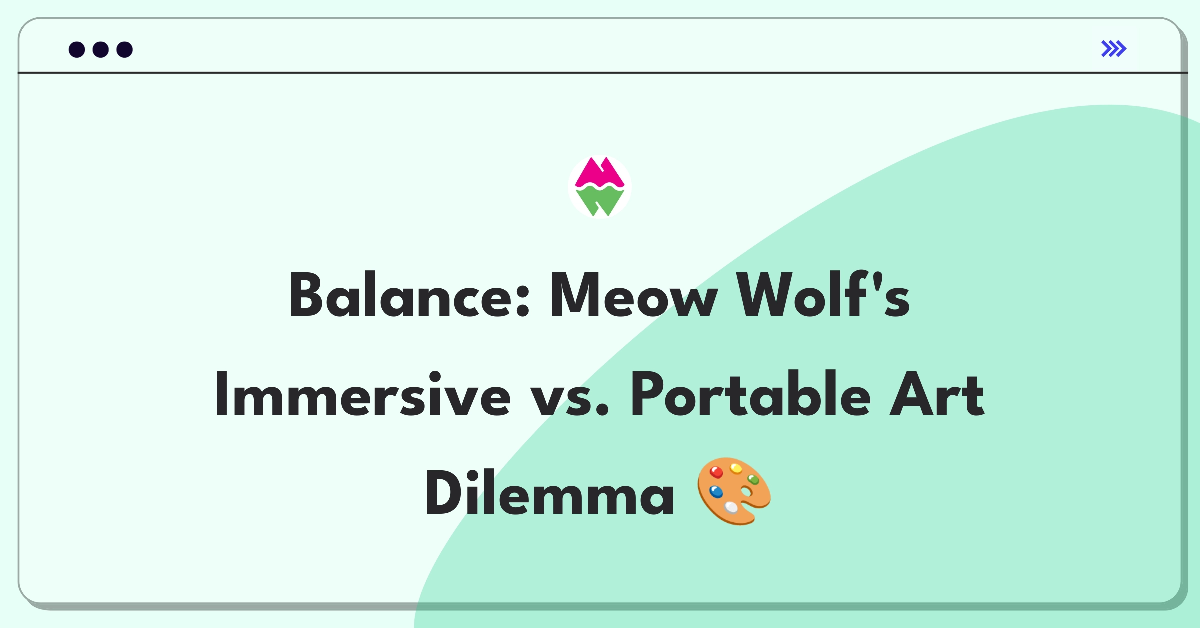 Meow Wolf Expansion Strategy | Product Trade-Off Interview - NextSprints