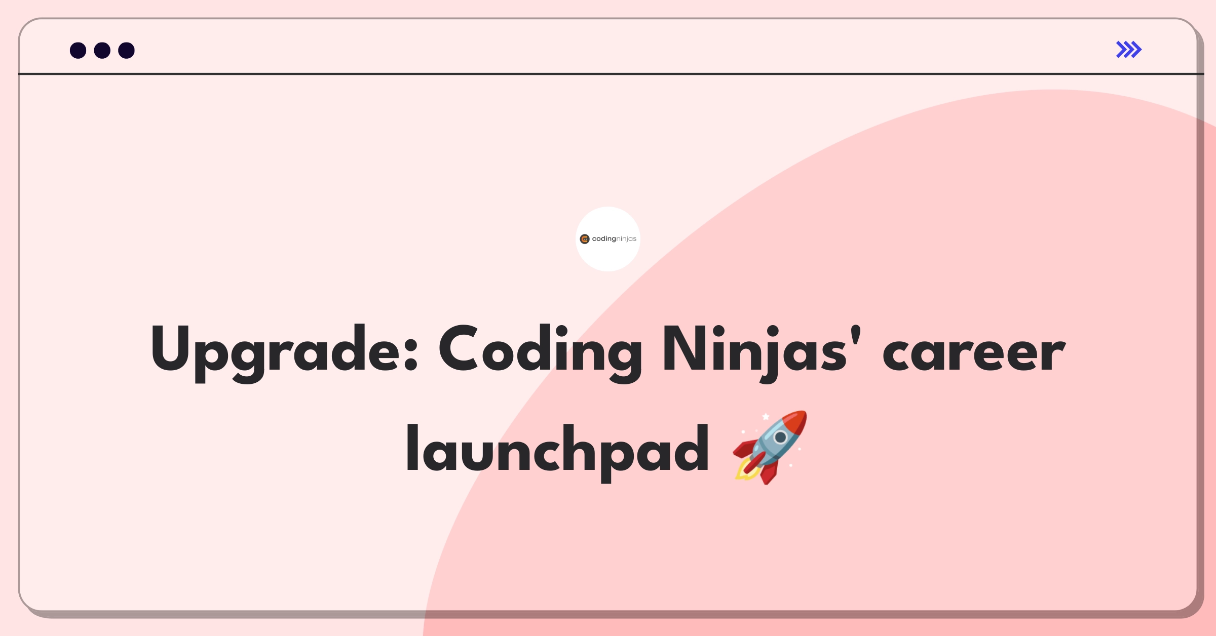 Coding Ninjas Career Platform Upgrade | Product Improvement - NextSprints