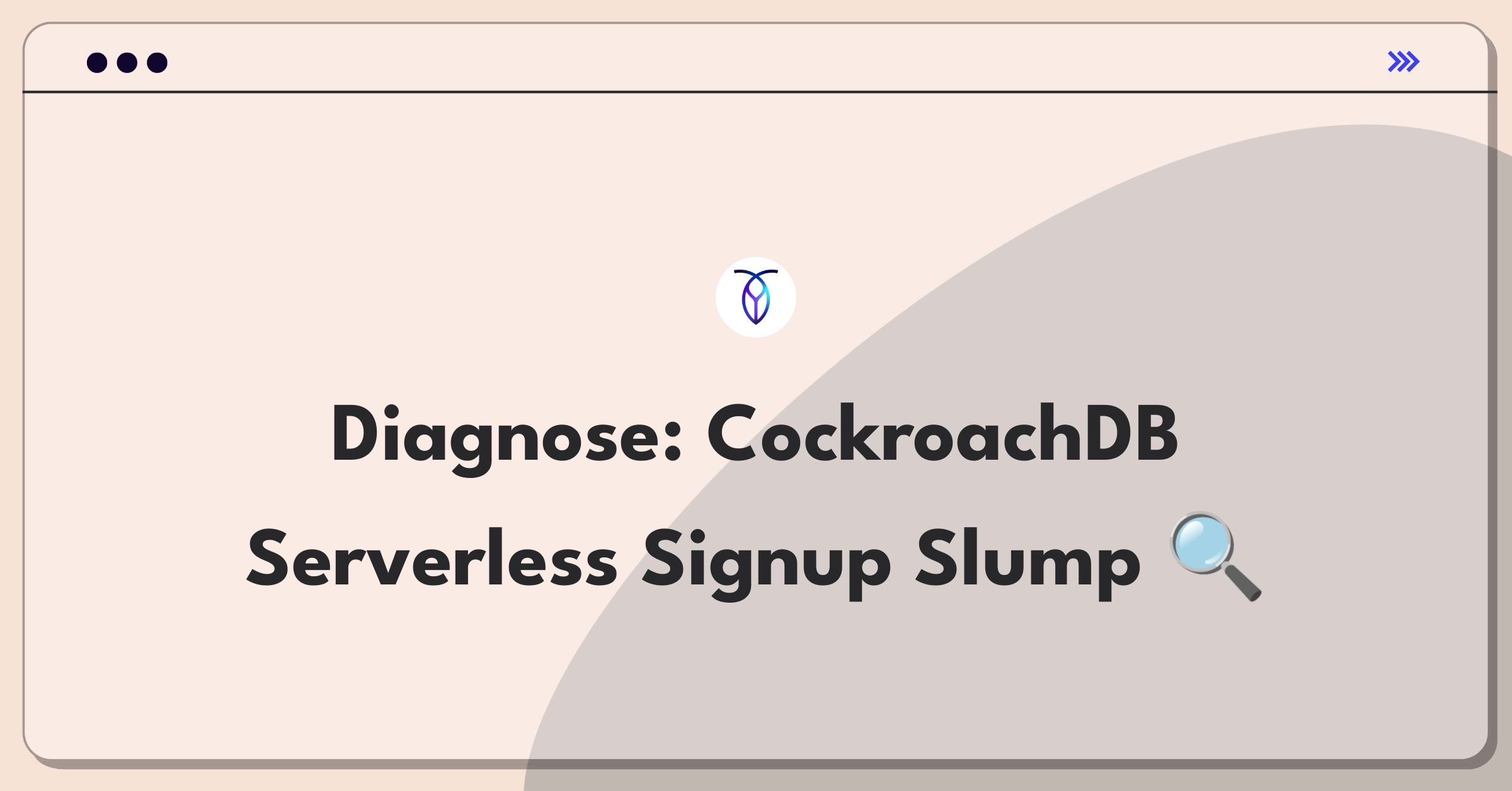 CockroachDB Signup Drop | Root Cause Analysis Interview - NextSprints