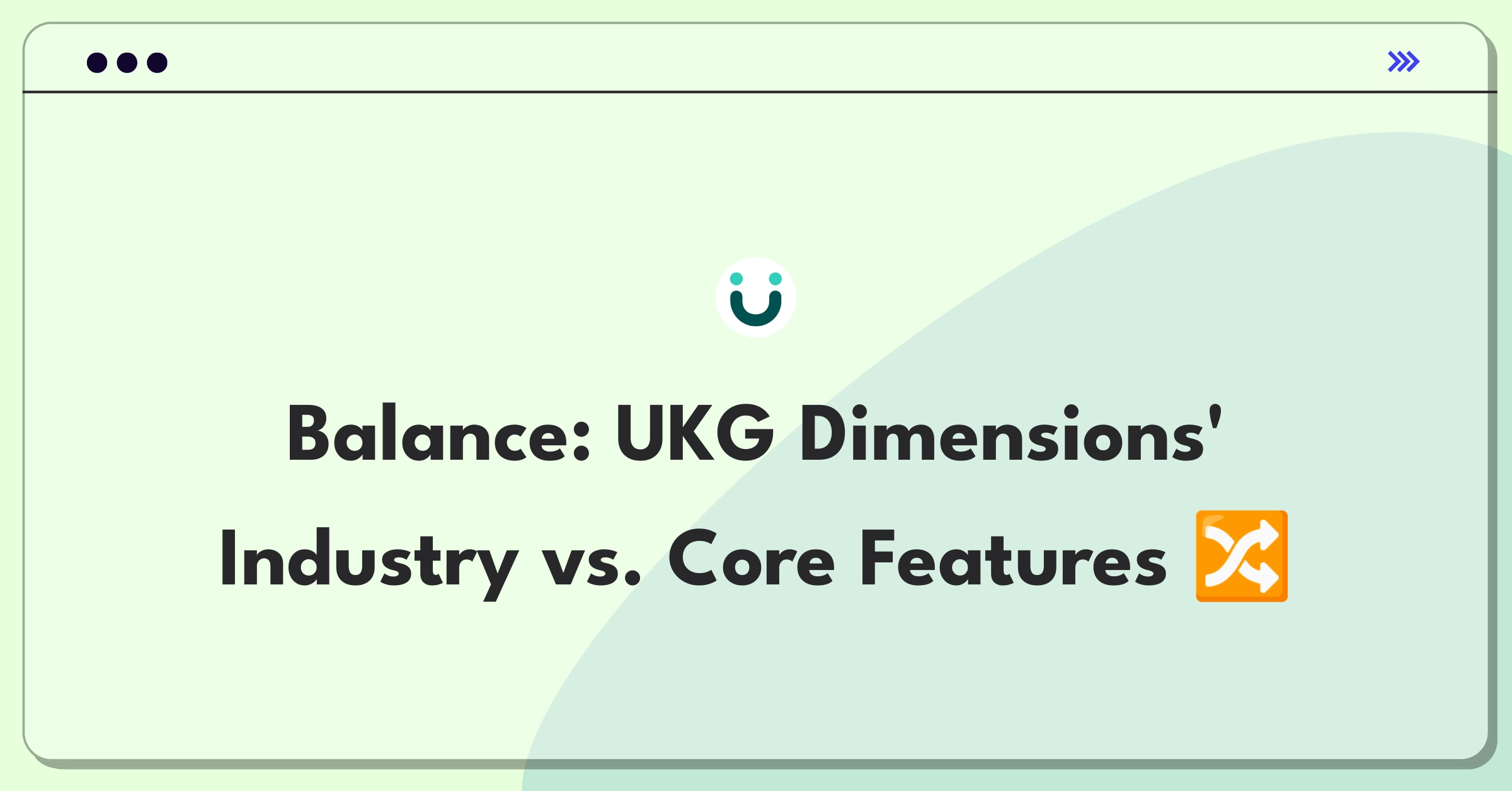 UKG Dimensions Feature Prioritization | Product Trade-Off Case ...