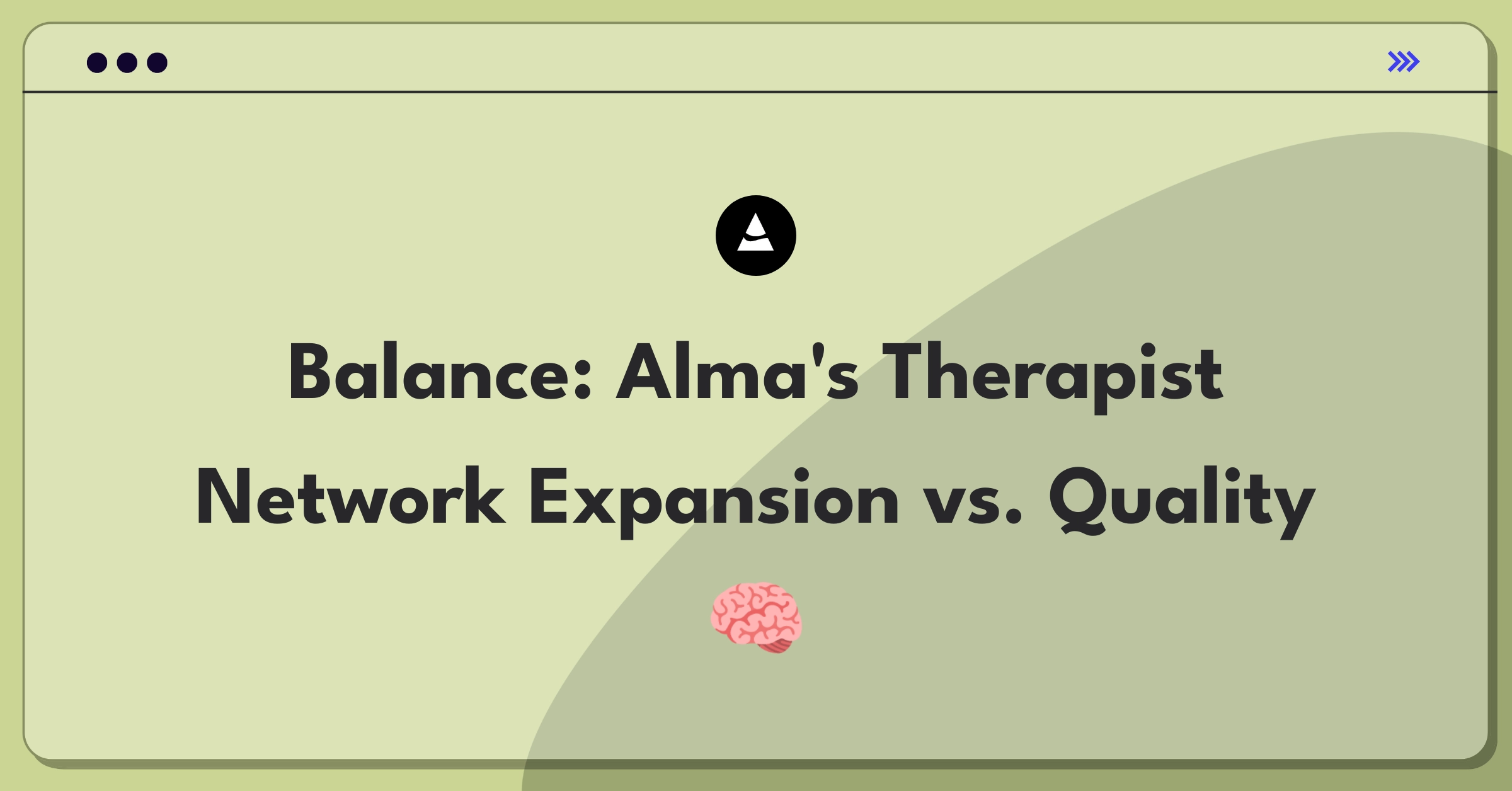 Alma Therapist Network Tradeoff | Product Strategy Interview - NextSprints