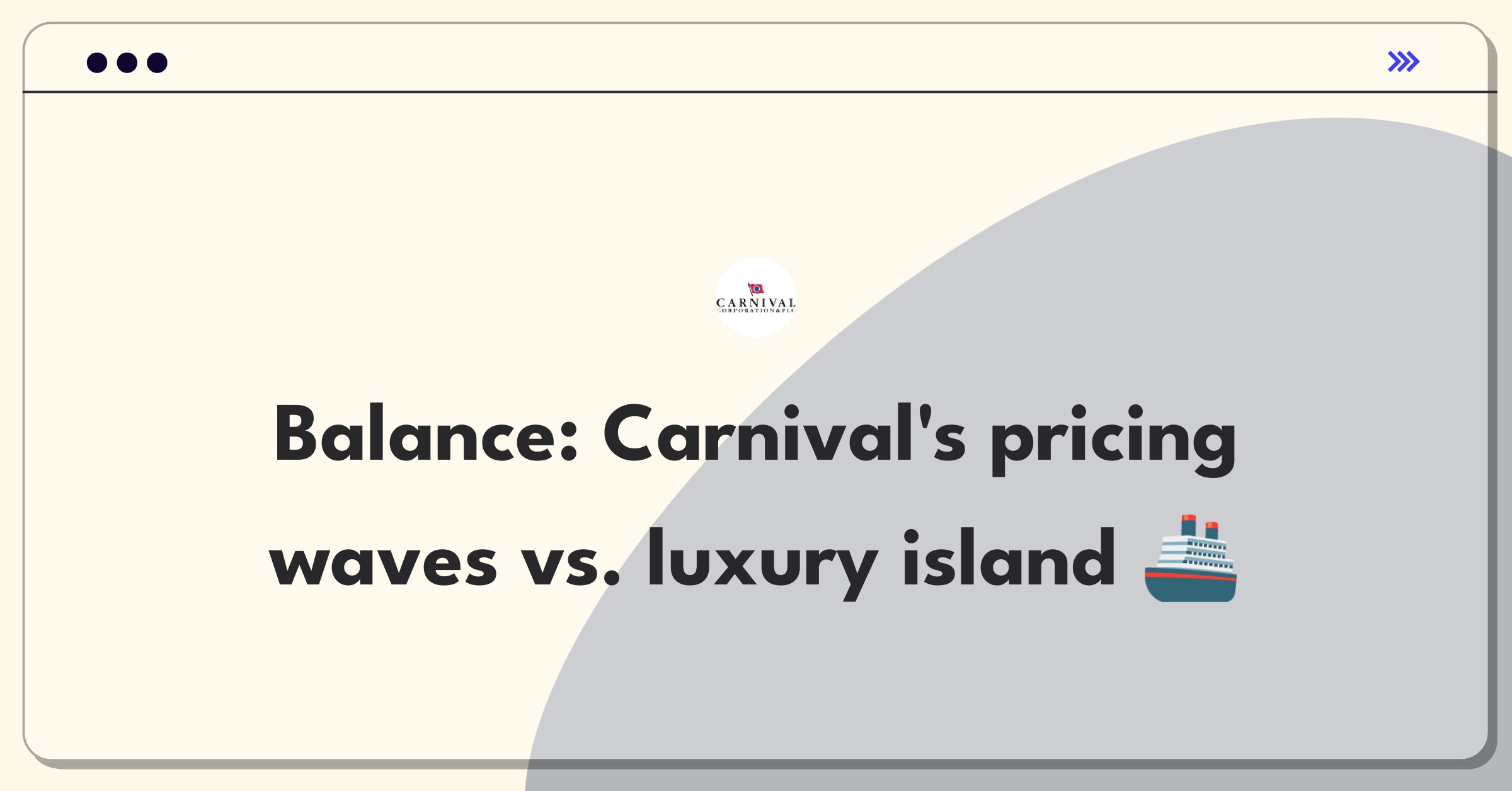 Carnival Cruise Pricing vs Amenities | Product Trade-Off Case - NextSprints