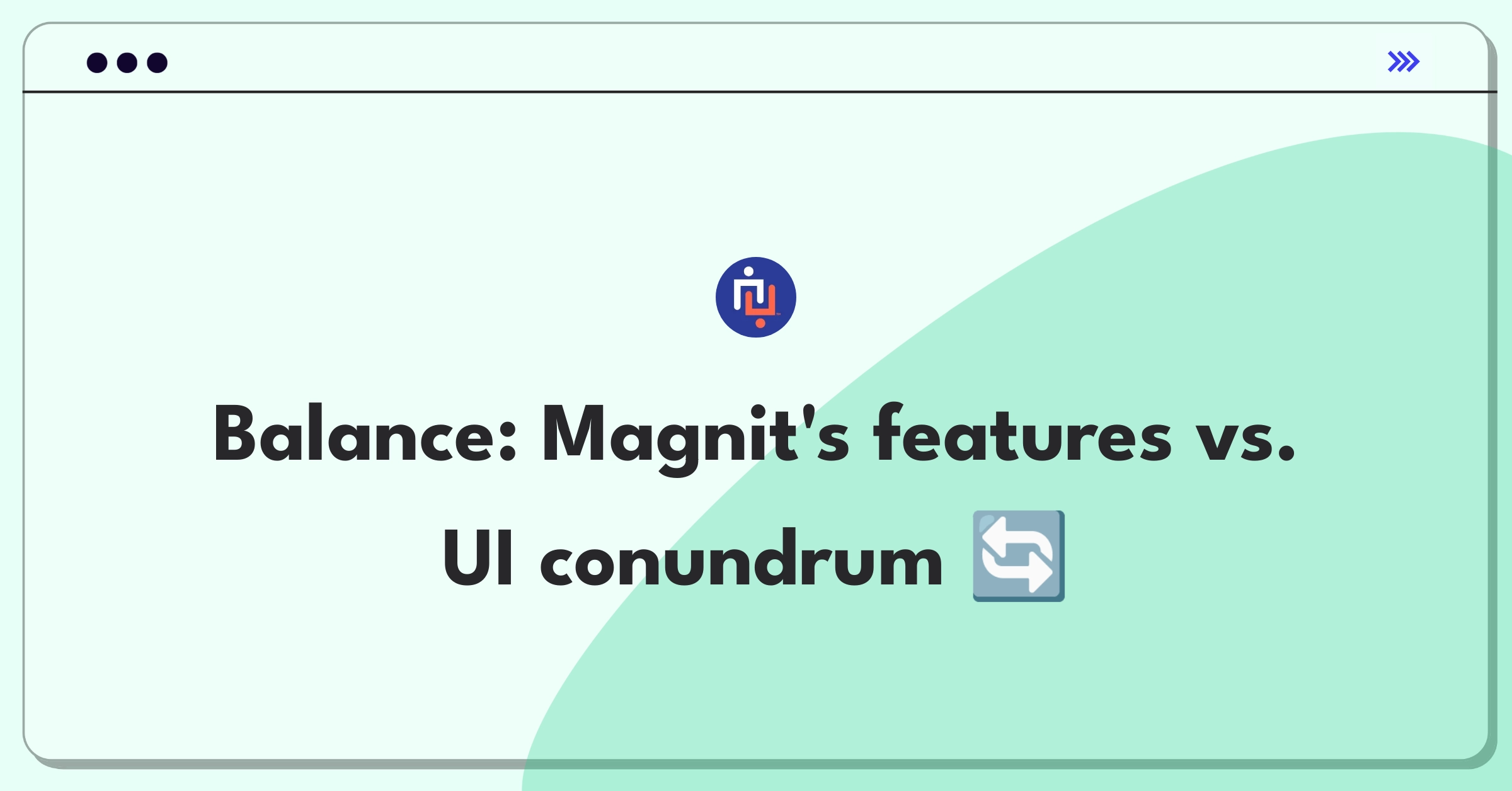 Magnit Feature vs UI Prioritization | Product Trade-Off Case - NextSprints