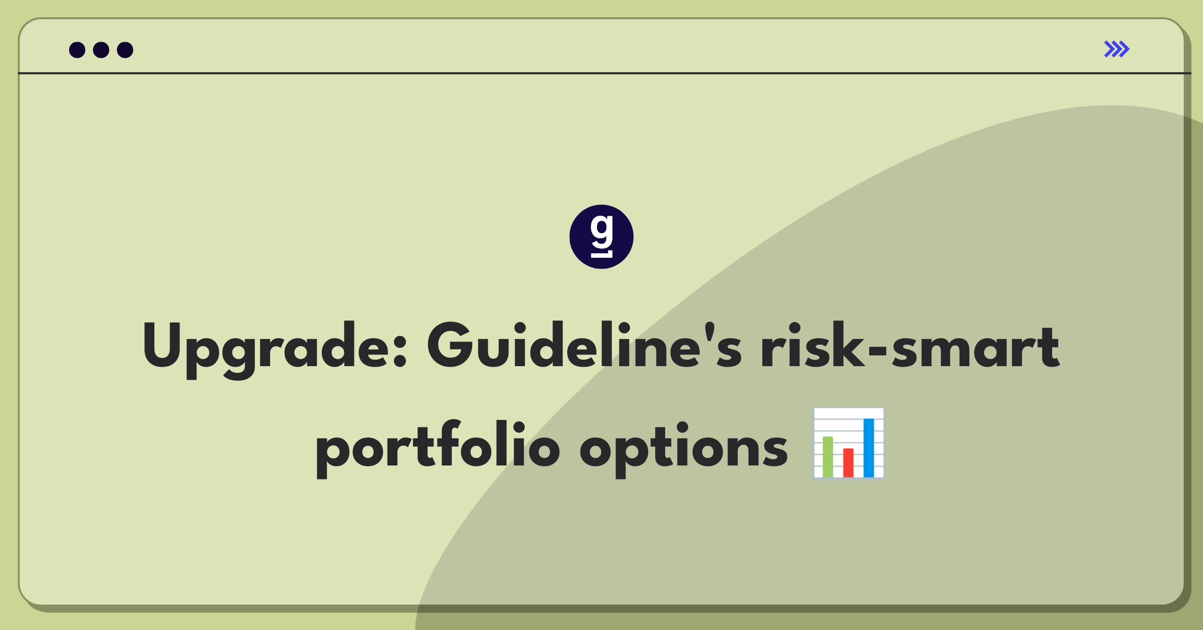Guideline Risk Tolerance Features | Product Improvement Case - NextSprints