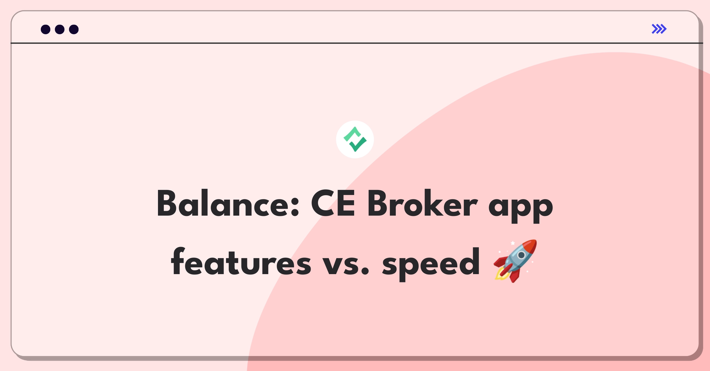 CE Broker Mobile App Tradeoff | Product Strategy Interview - NextSprints