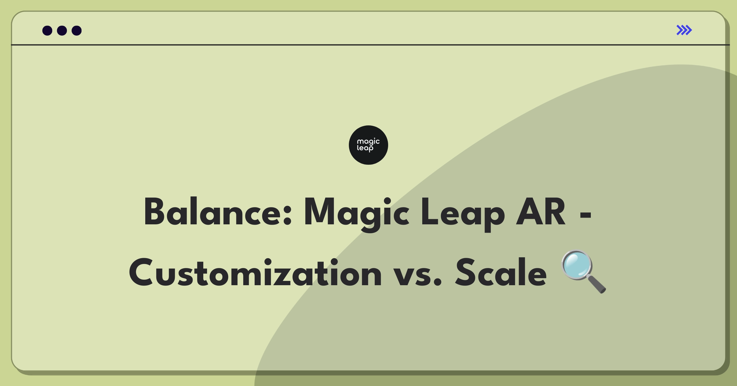Magic Leap Enterprise AR Strategy | Product Trade-Off Case - NextSprints