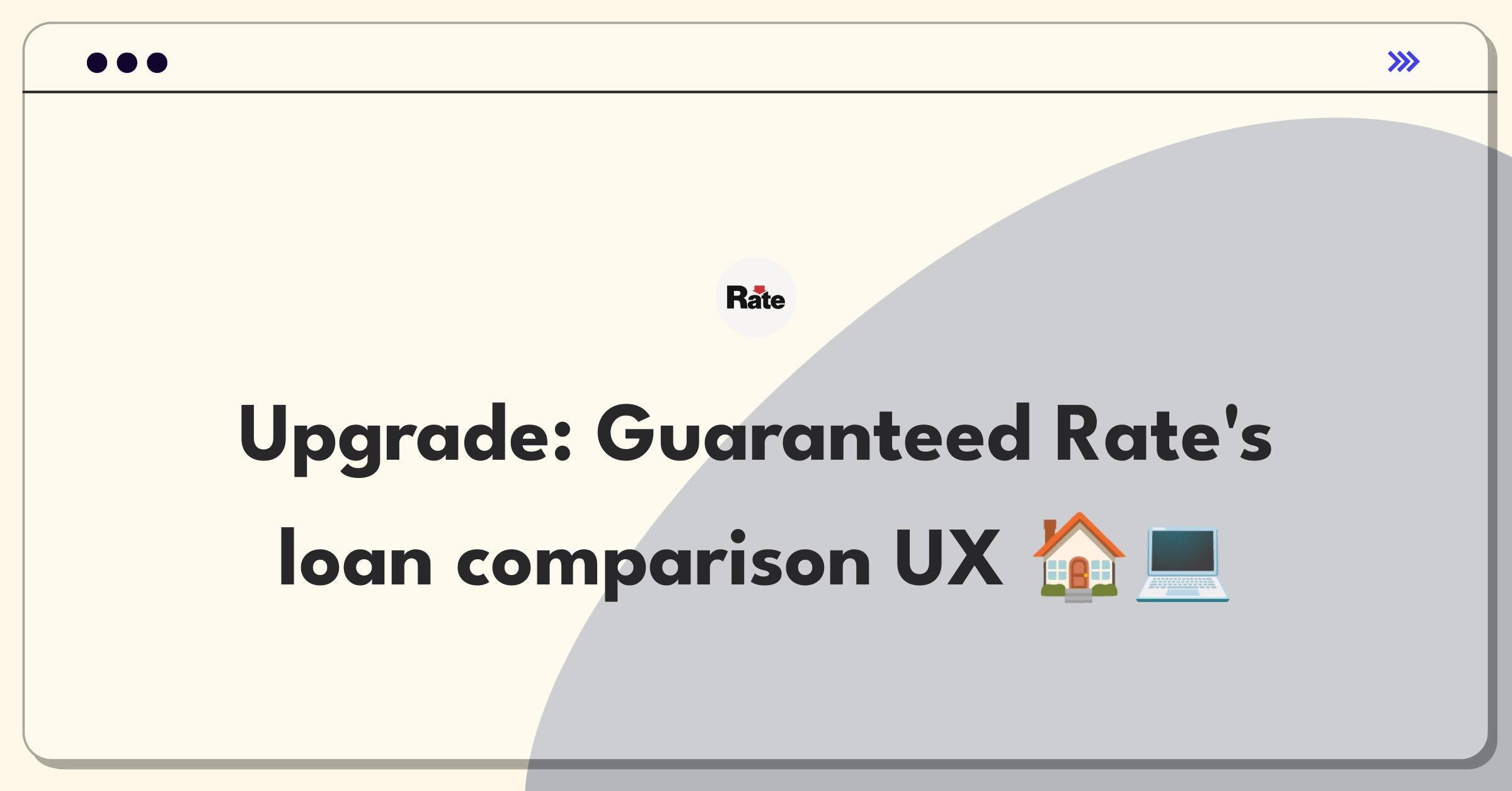 Guaranteed Rate Loan Comparison | Product Improvement Case - NextSprints