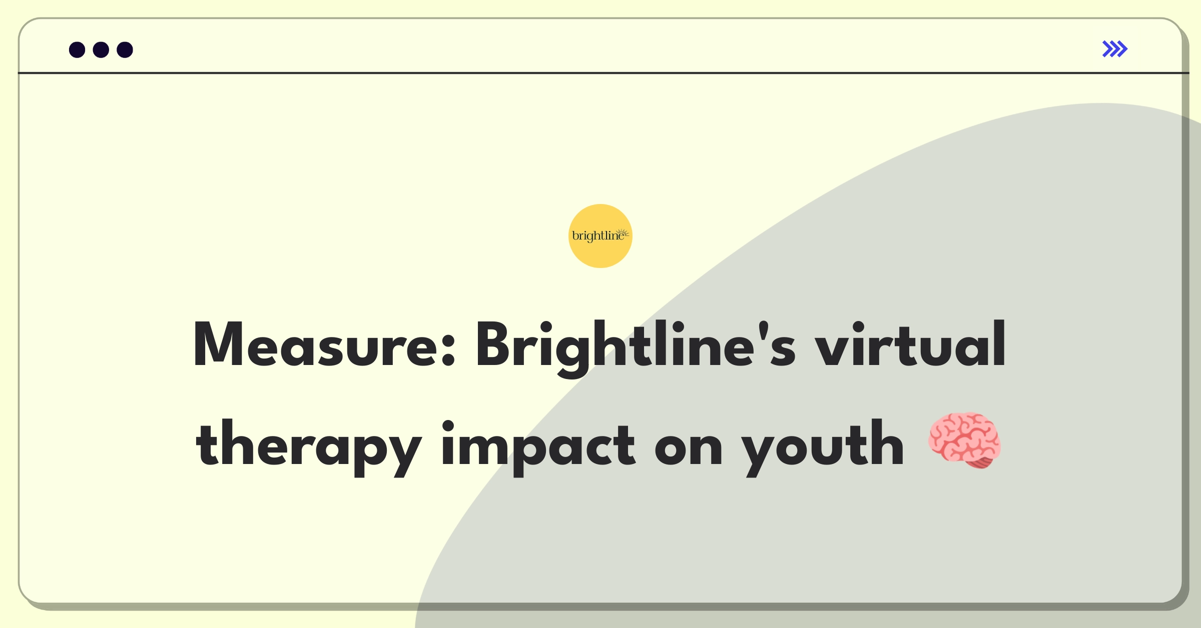 Brightline Therapy Success Metrics | Product Analytics Case - NextSprints