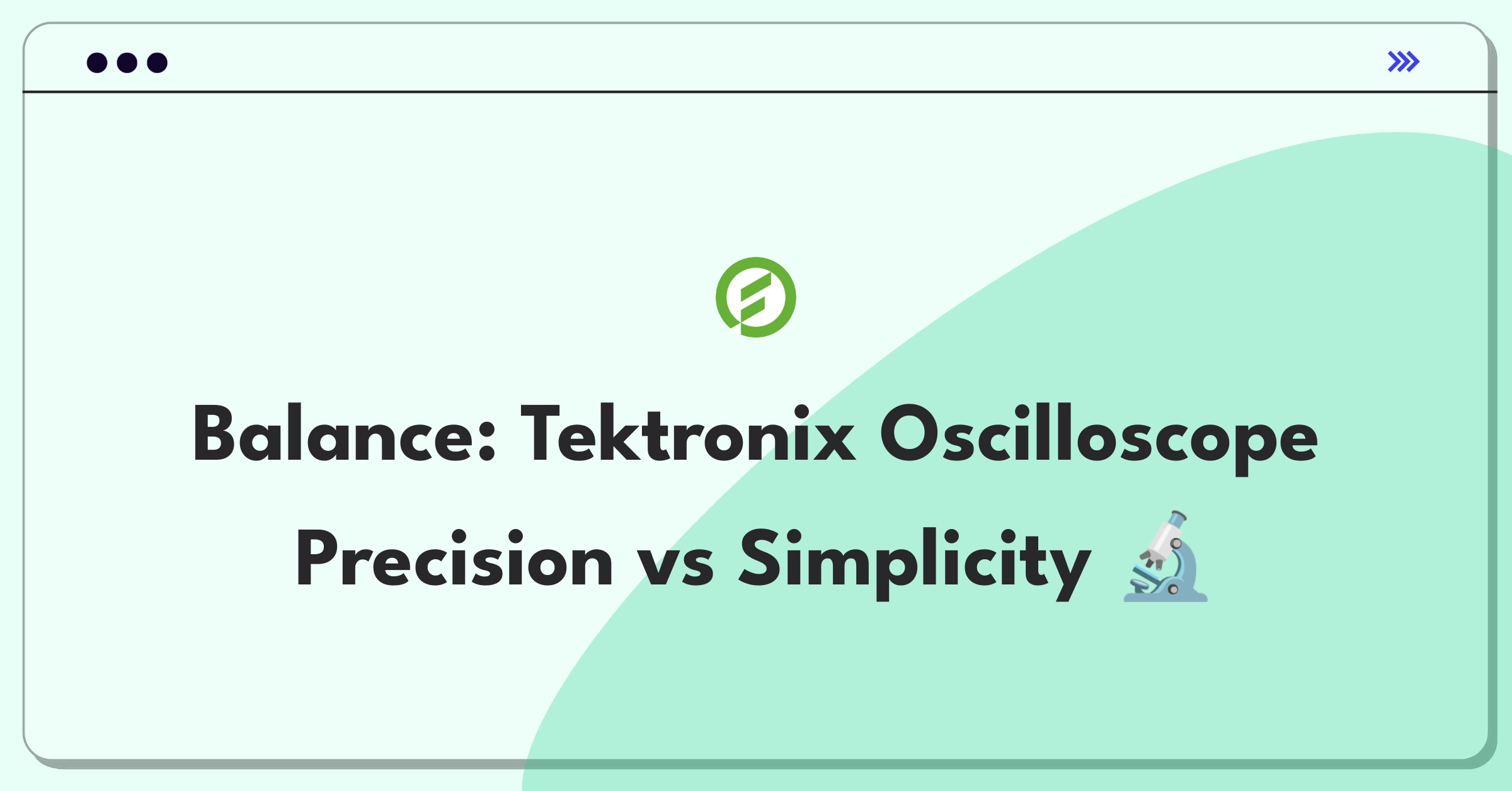 Fortive Tektronix Accuracy vs Usability | Product Trade-Off Case ...