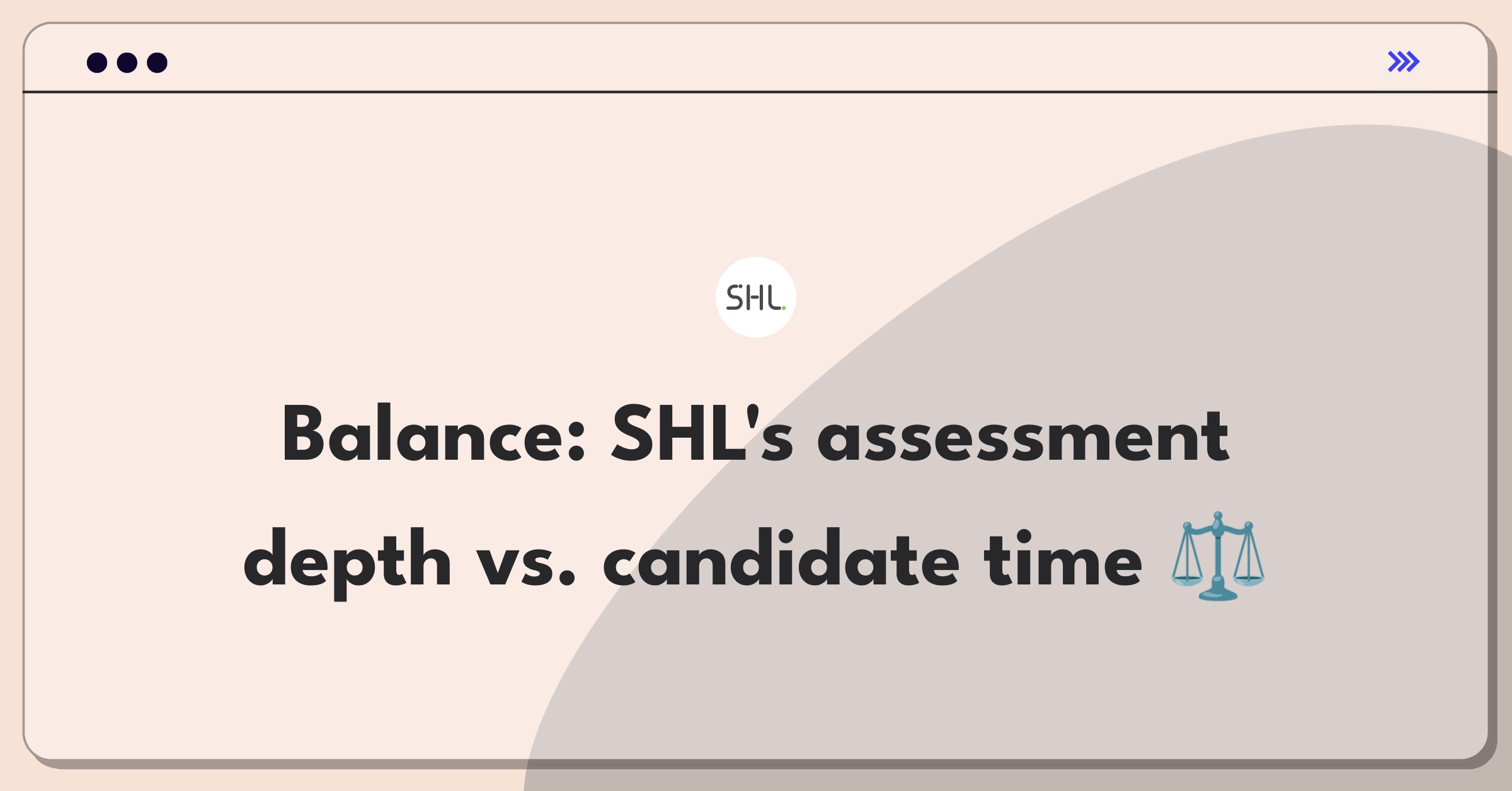 SHL Assessment Depth vs Time | Product Trade-Off Interview - NextSprints