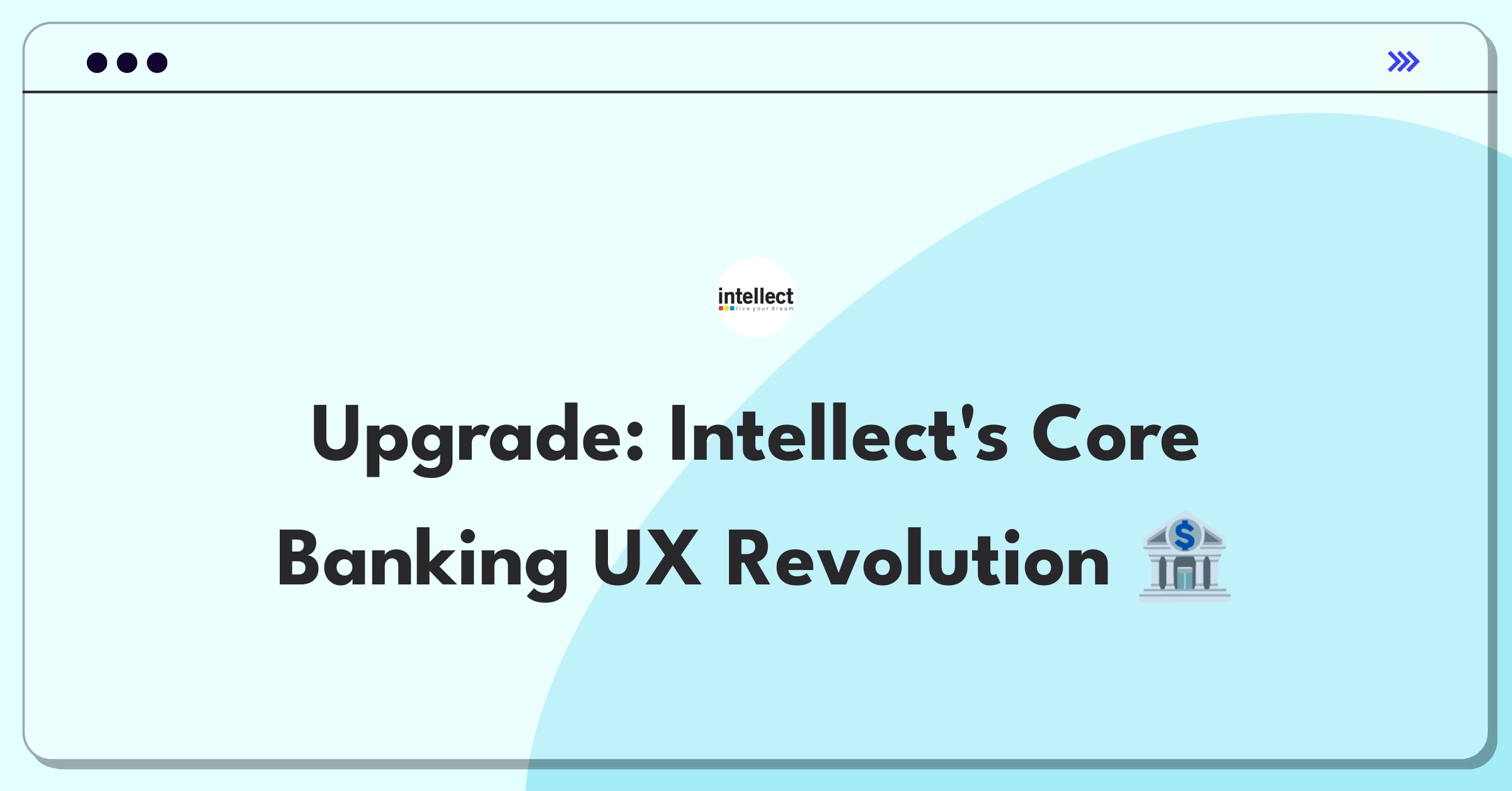 Intellect Digital Core UI Enhancement | Product Improvement - NextSprints