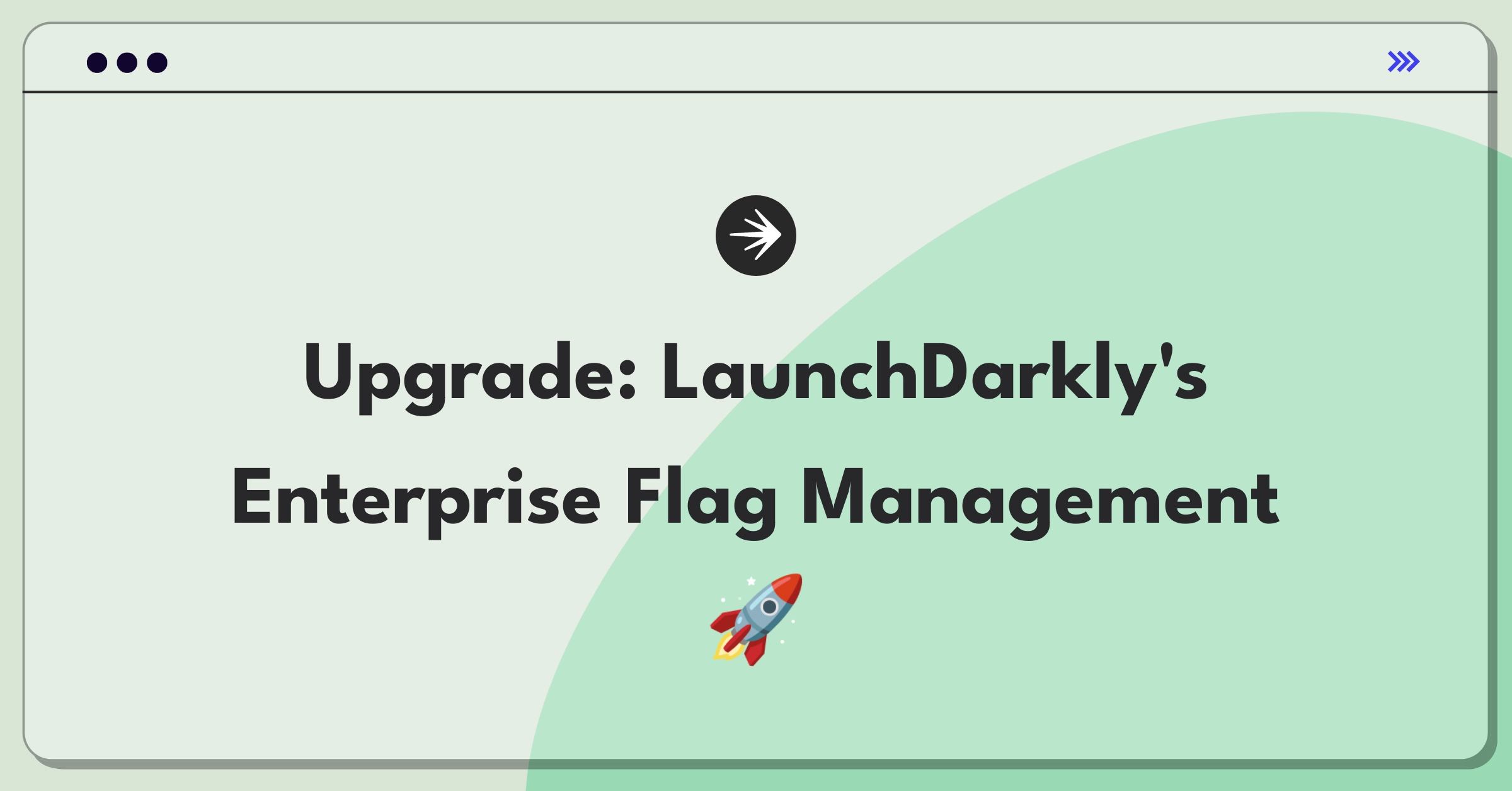 LaunchDarkly Feature Flag Interface | Product Improvement - NextSprints