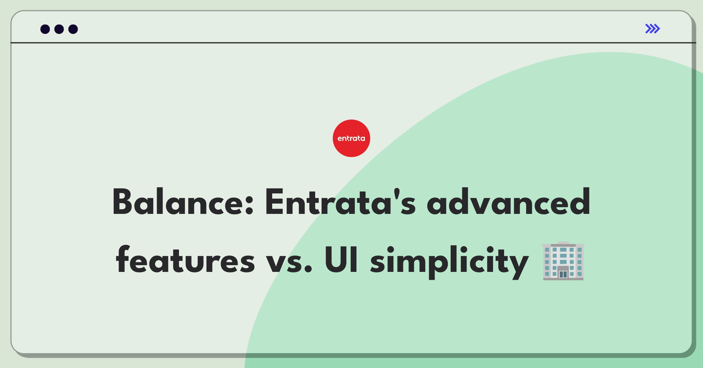 Entrata Feature Prioritization | Product Trade-Off Interview - NextSprints