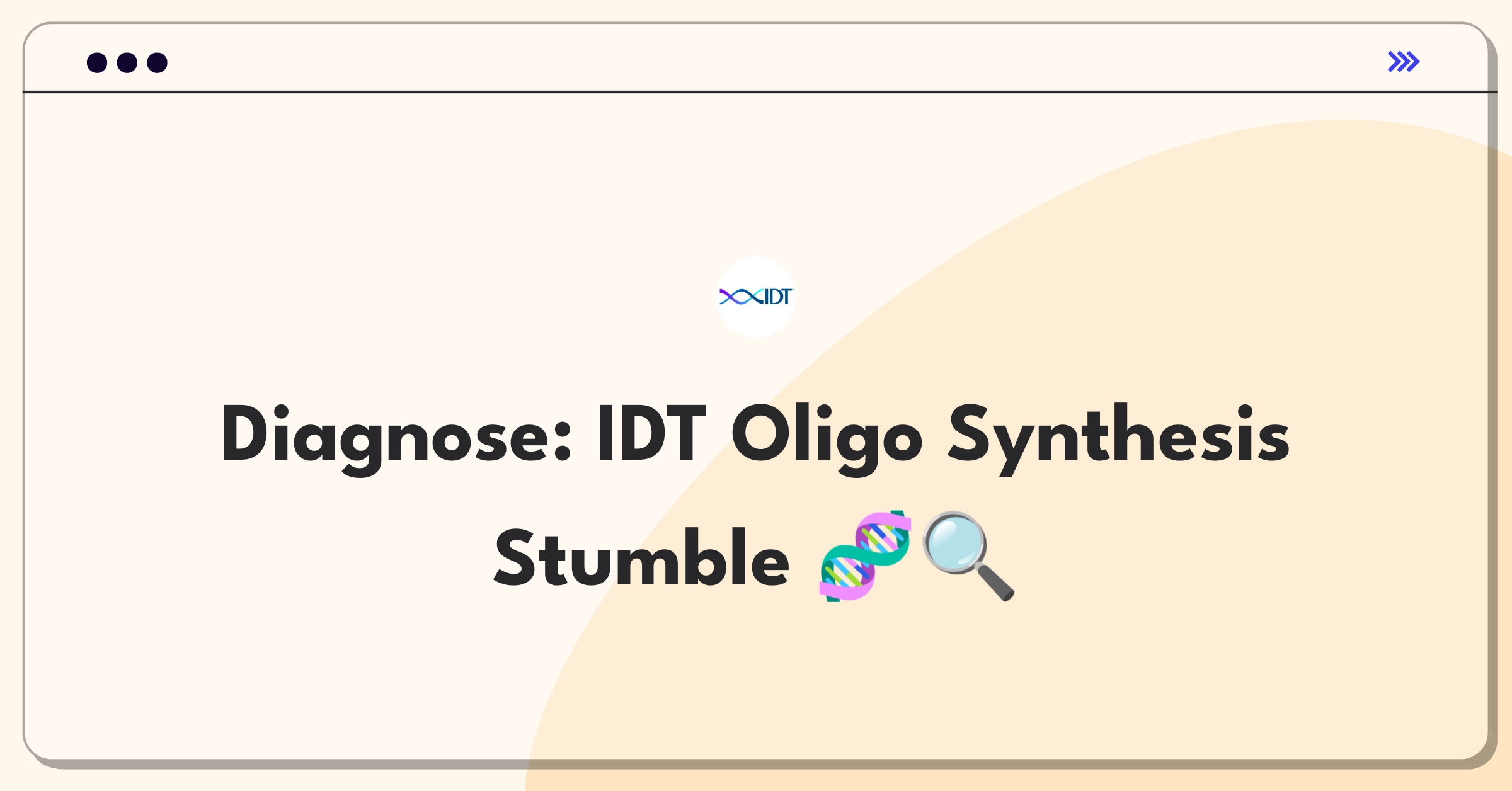 IDT Oligo Synthesis Failure | Root Cause Analysis Case - NextSprints