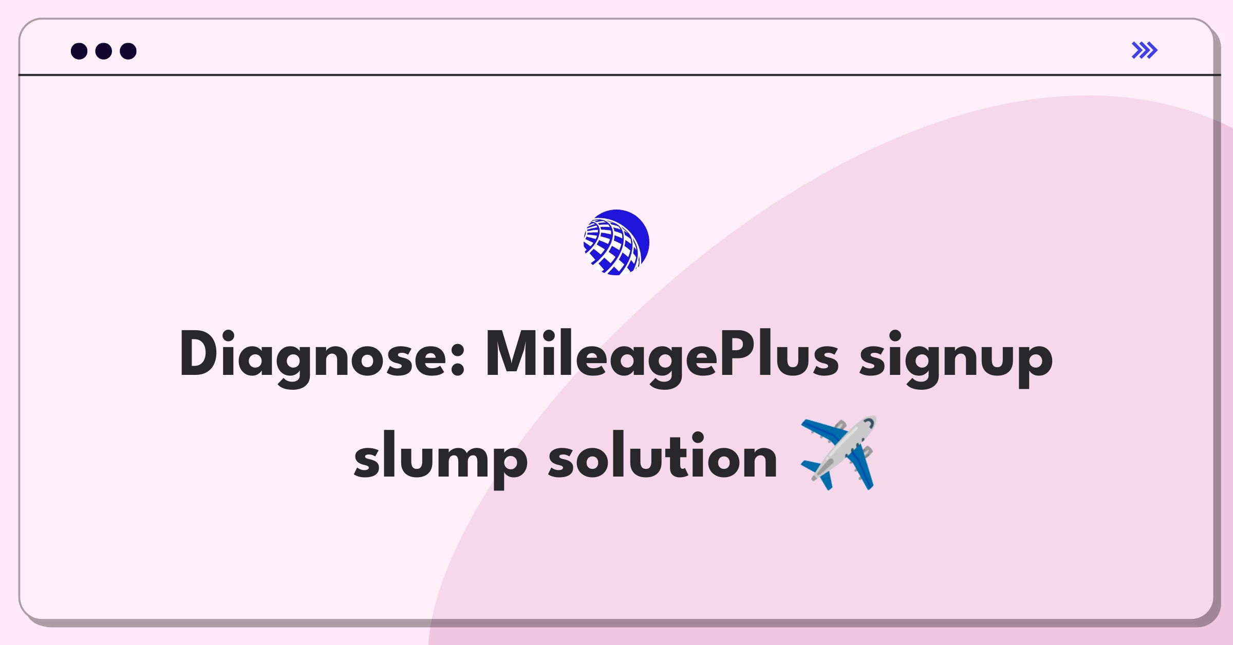 United Airlines MileagePlus Signup Drop | RCA Product Interview ...