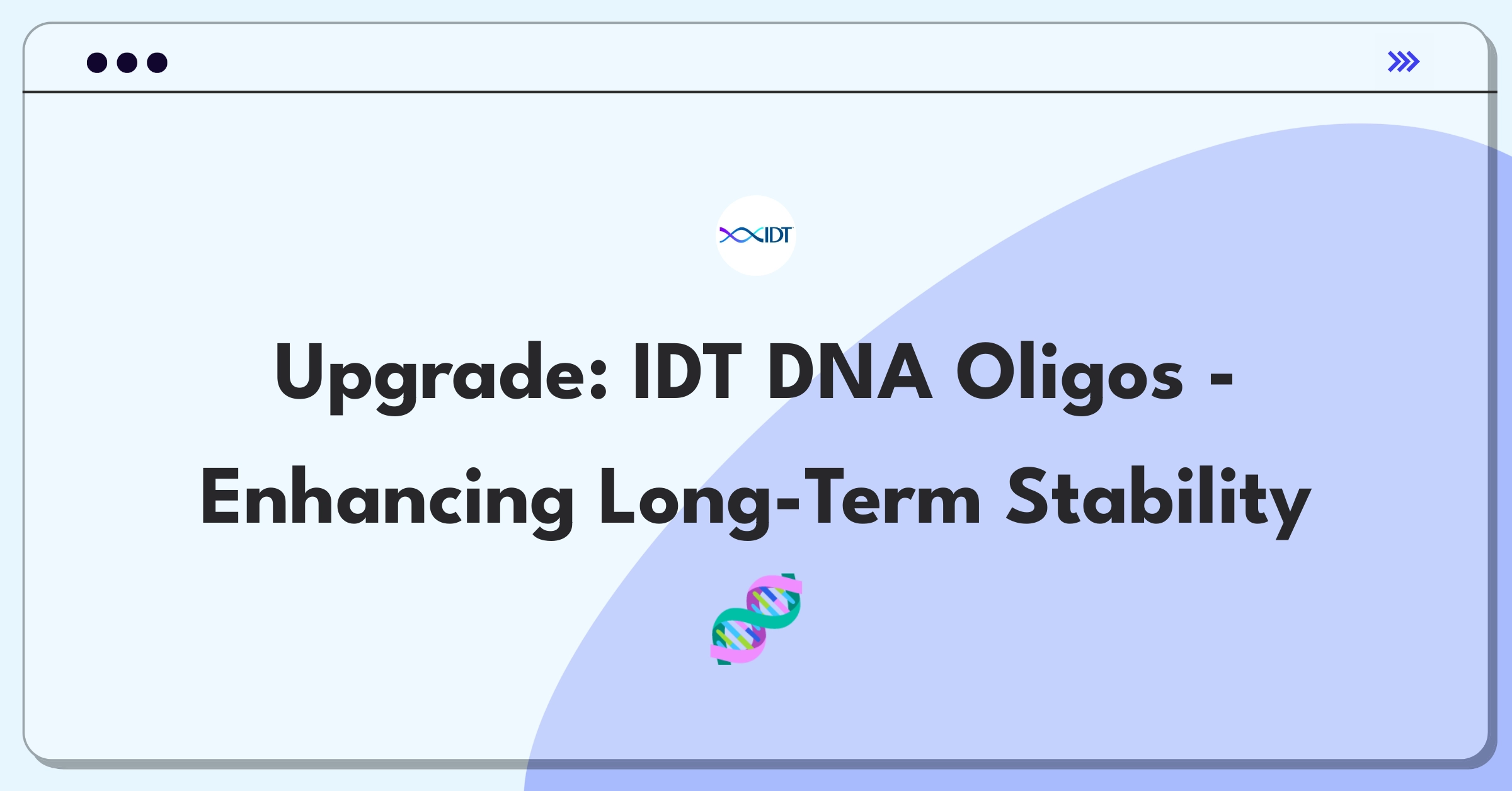 IDT DNA Oligo Stability | Product Improvement Interview - NextSprints
