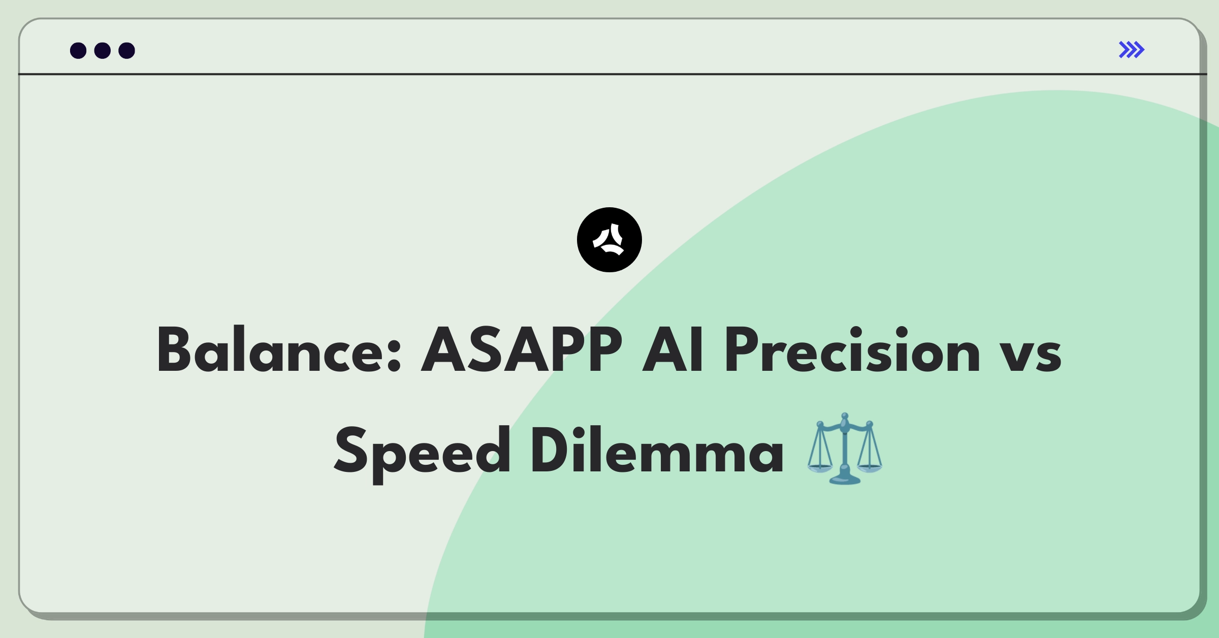 ASAPP AI Accuracy vs Latency | Product Trade-Off Interview - NextSprints