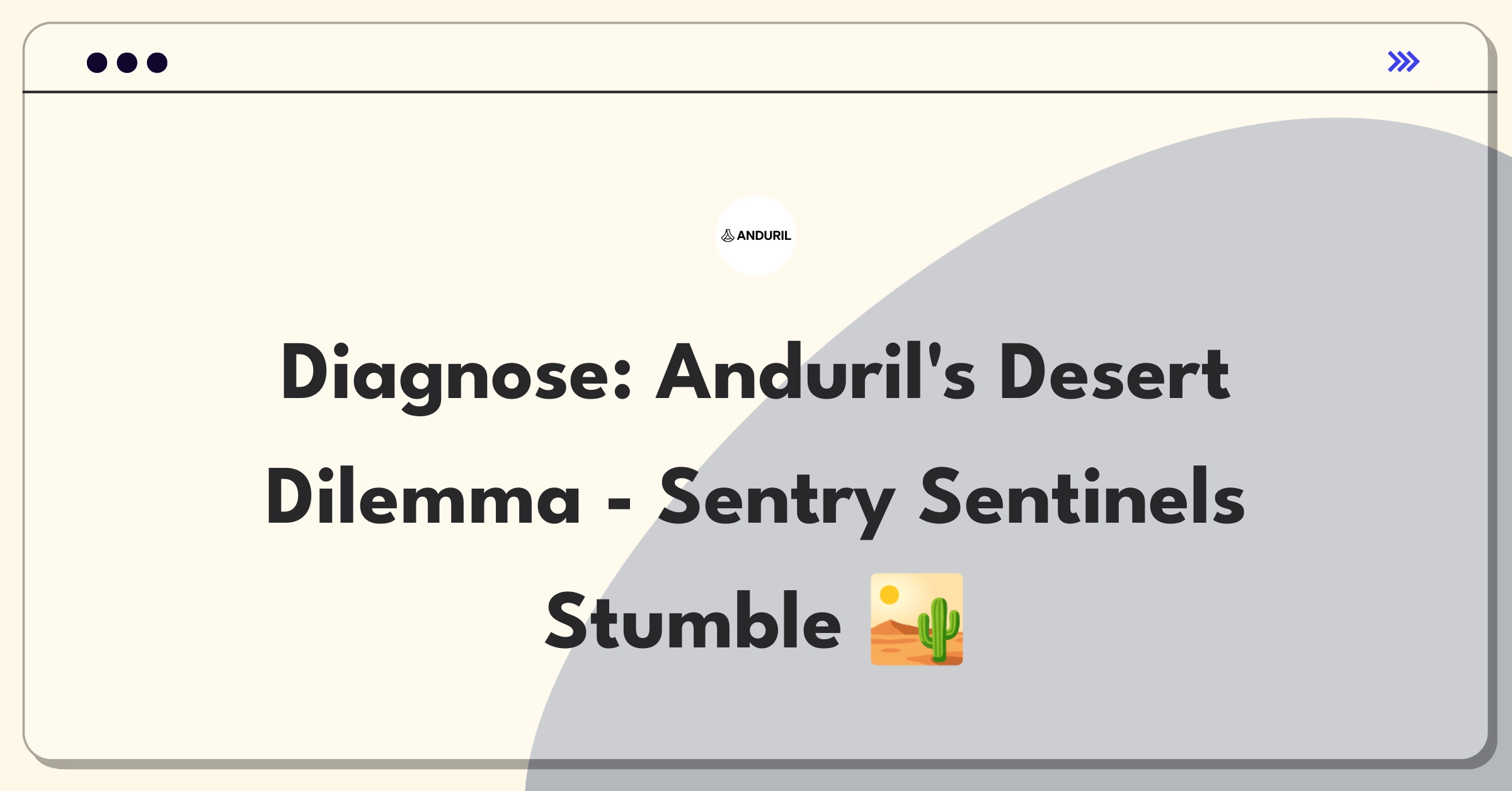 Anduril Sentry Tower False Positives | RCA Product Interview - NextSprints