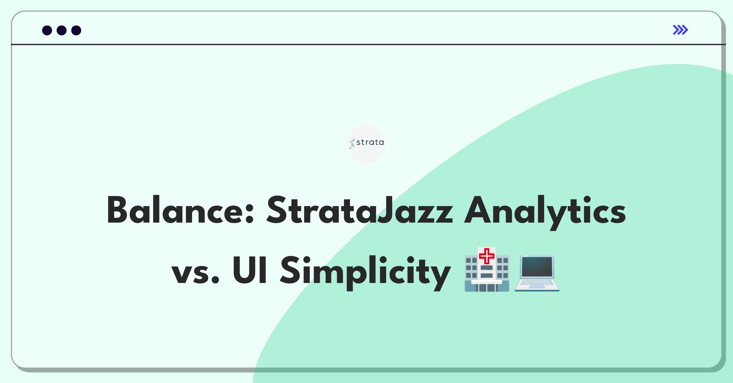StrataJazz Analytics vs UI | Product Trade-Off Interview - NextSprints