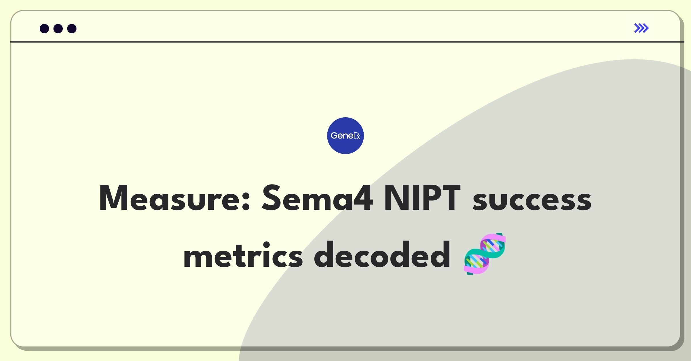Sema4 NIPT Metrics | Product Success Metrics Interview - NextSprints
