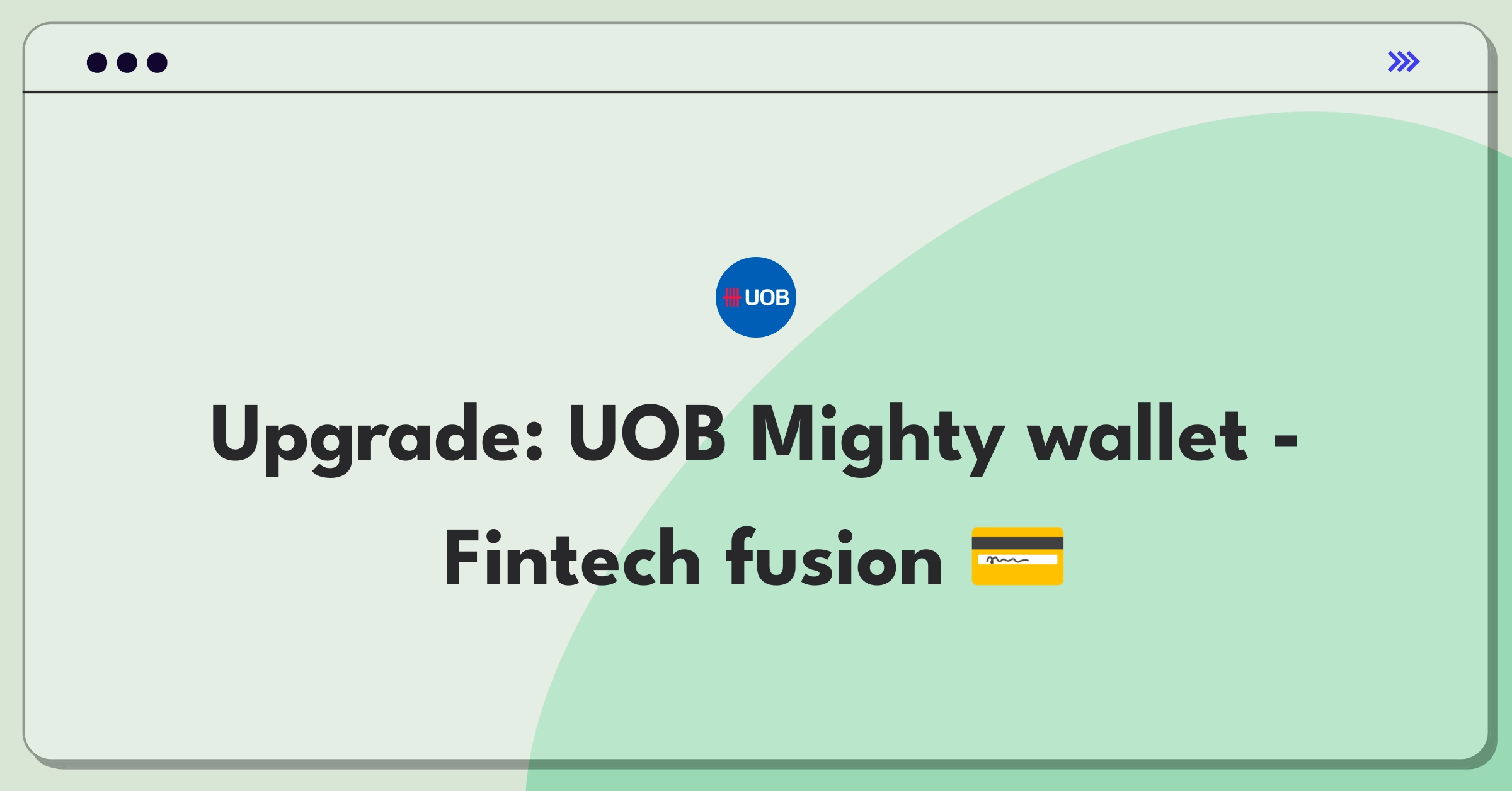 UOB Mighty Digital Wallet Expansion | Product Improvement Case ...