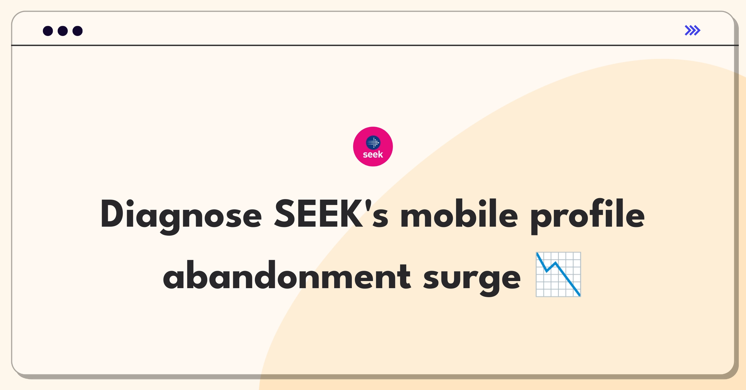 SEEK Mobile App Abandonment | Product RCA Interview - NextSprints