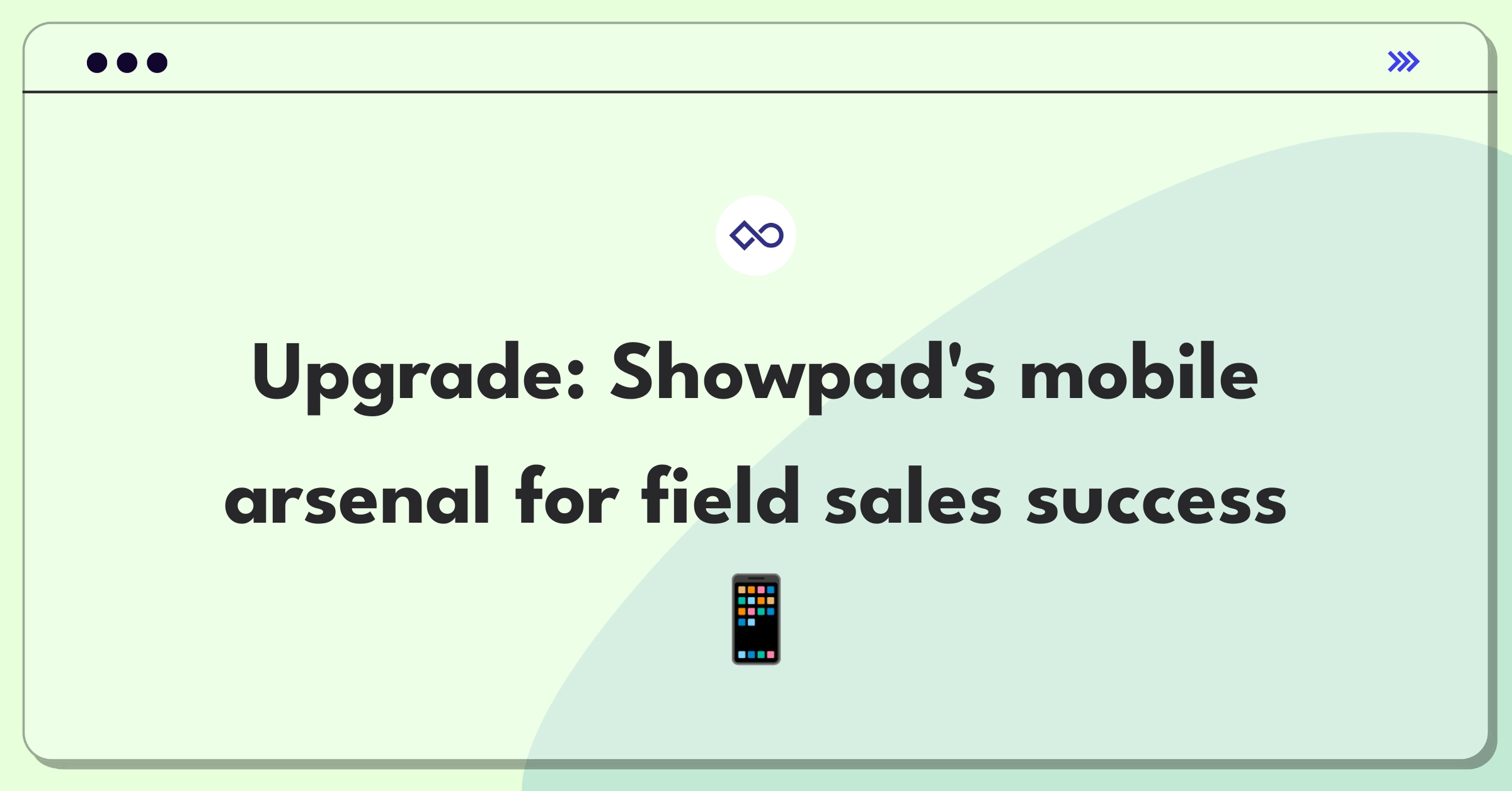 Showpad Mobile App Improvement | Product Feature Interview - NextSprints