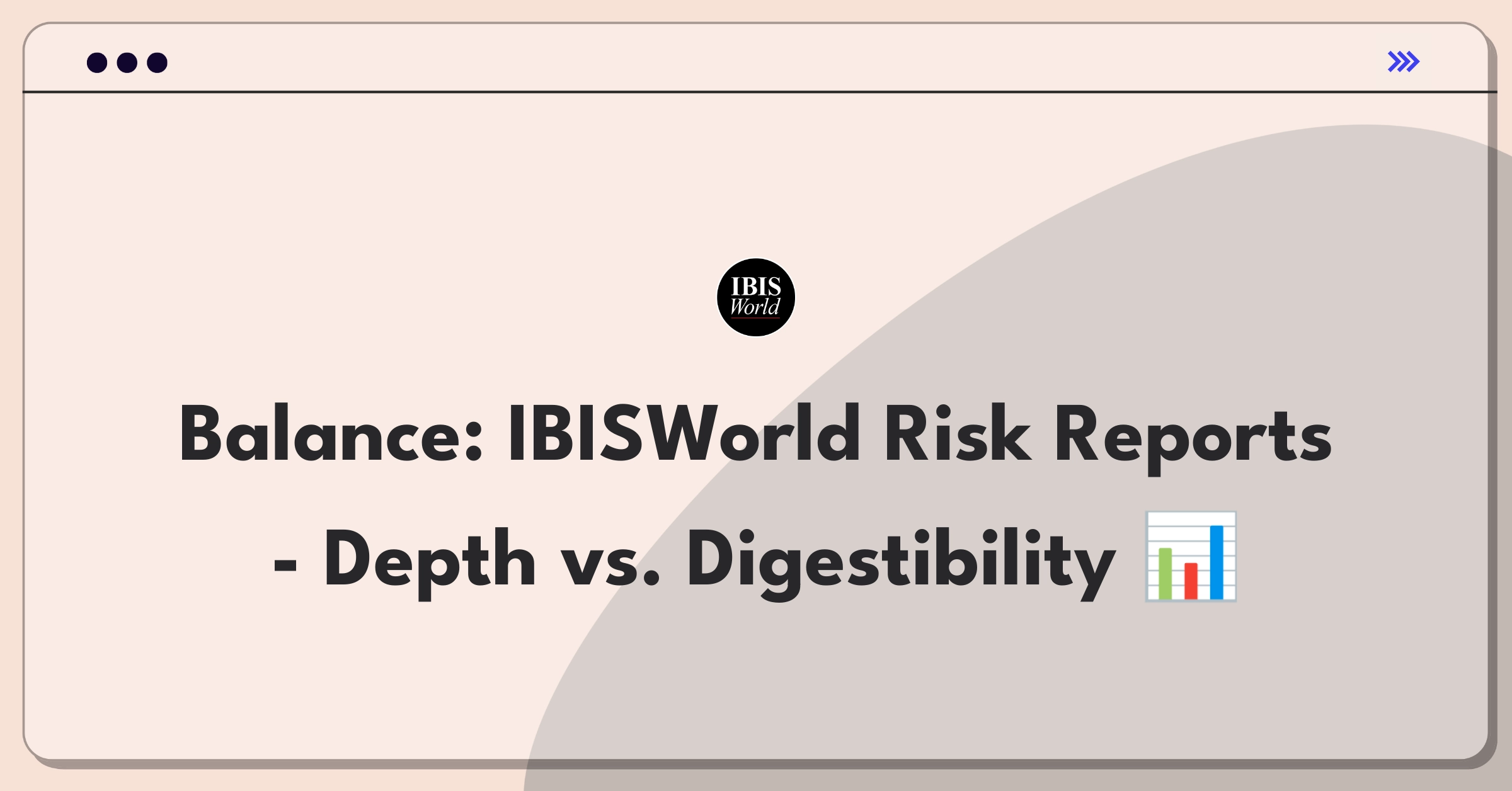 IBISWorld Risk Report Granularity | Product Trade-Off Interview ...