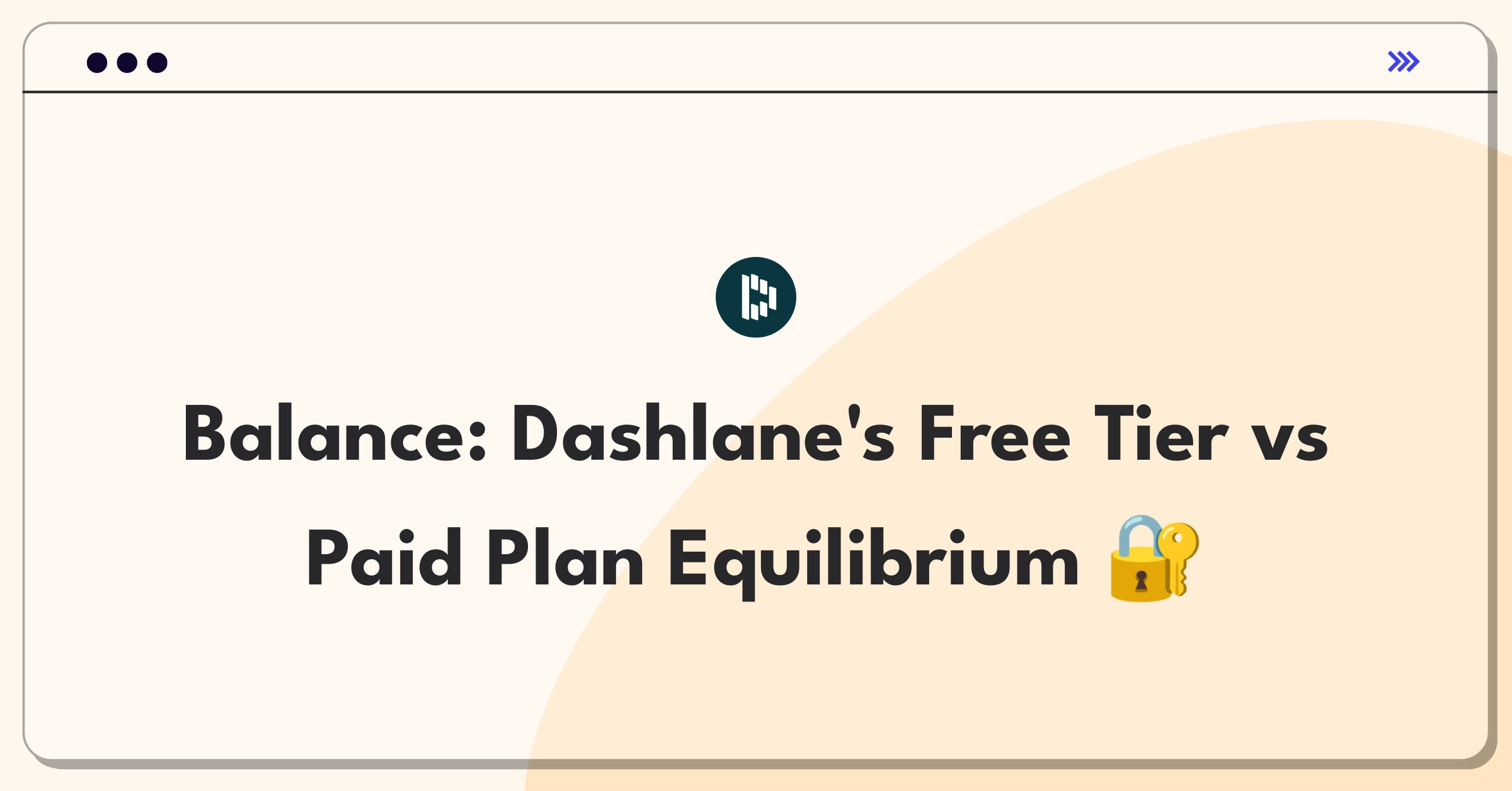 Dashlane Free vs Paid Tiers | Product Trade-Off Interview - NextSprints