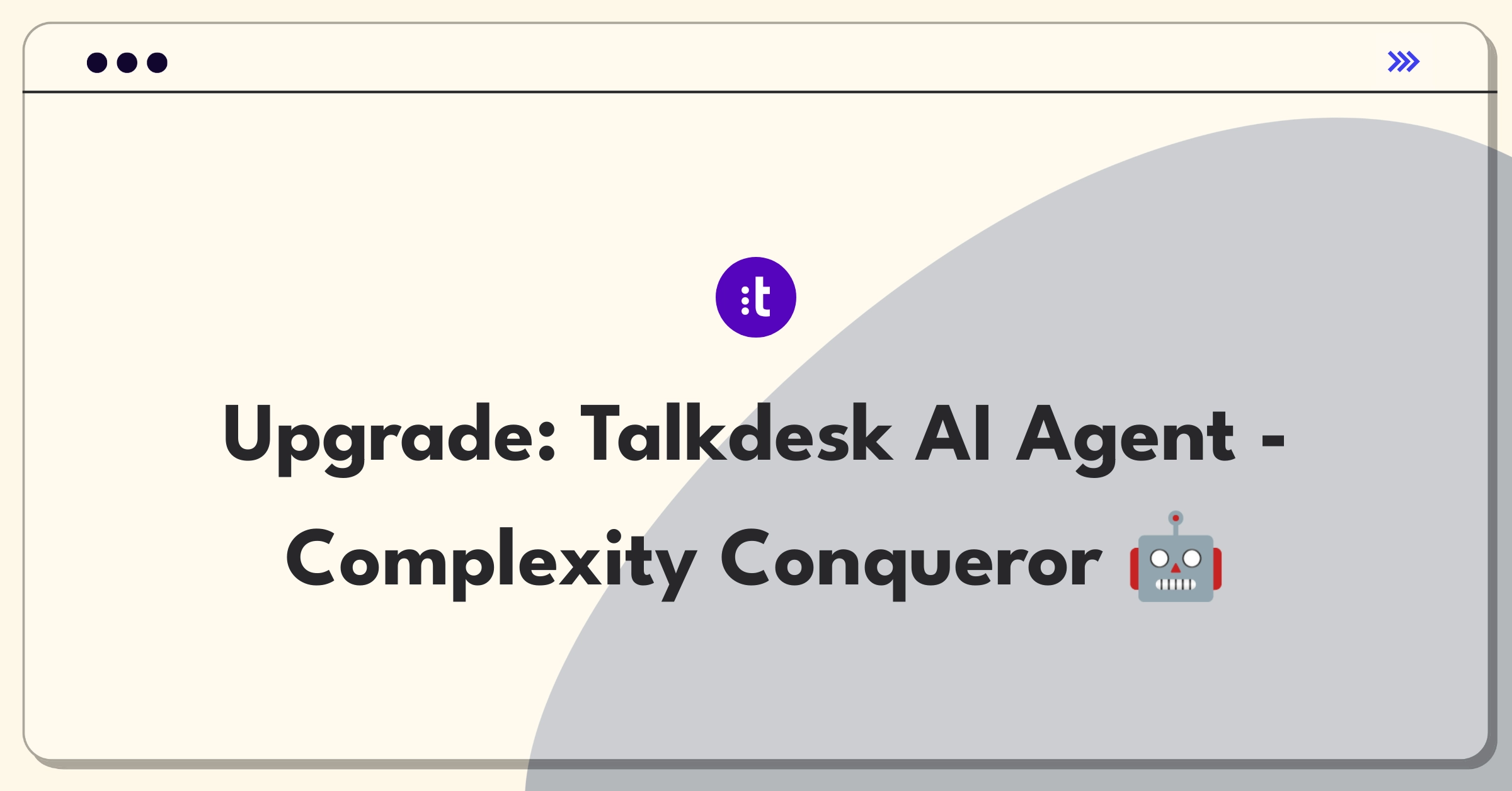 Talkdesk AI Virtual Agent Improvement | Product Strategy Case - NextSprints