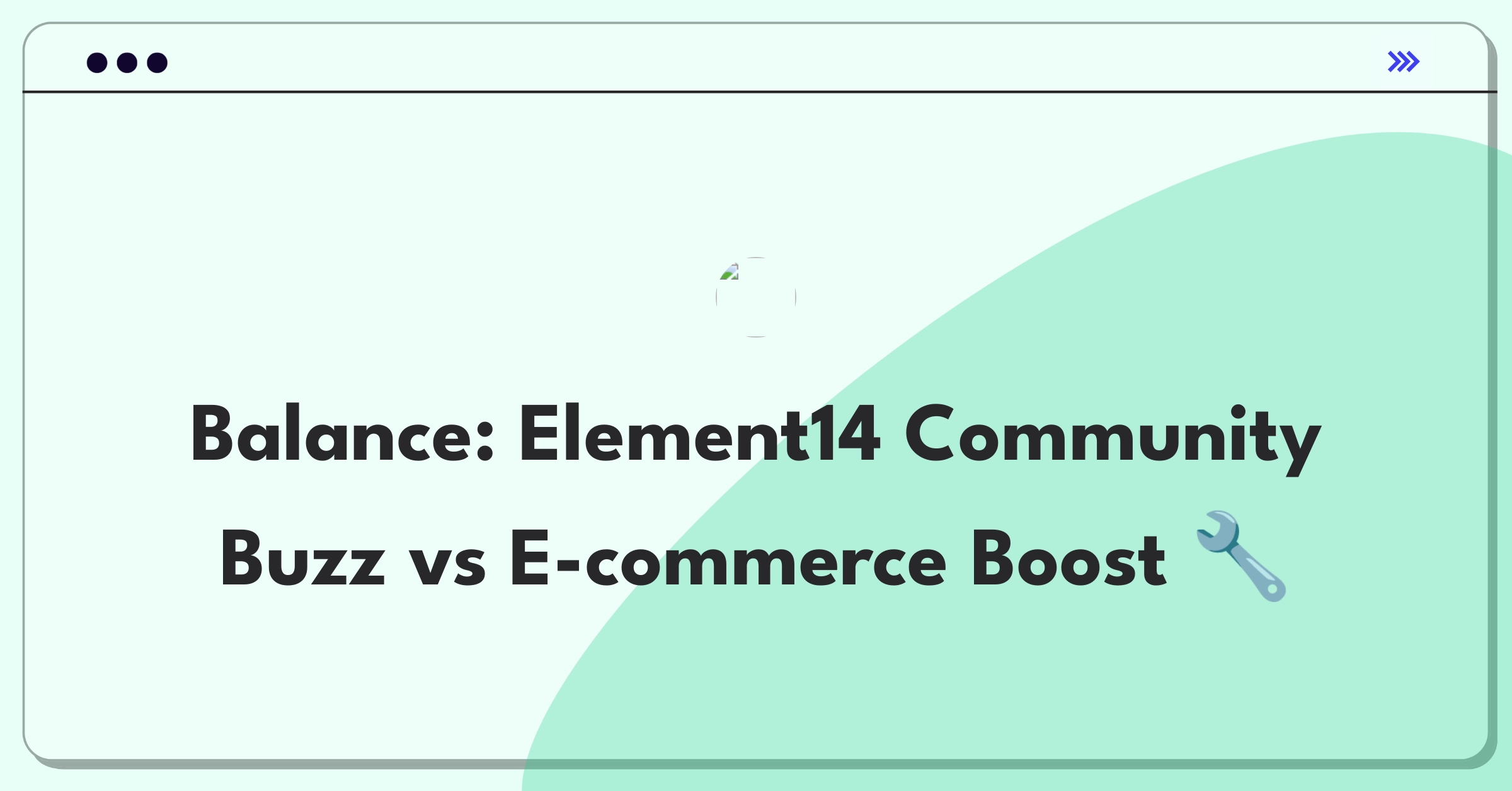 Element14 Community vs E-commerce | Product Trade-Off Case - NextSprints