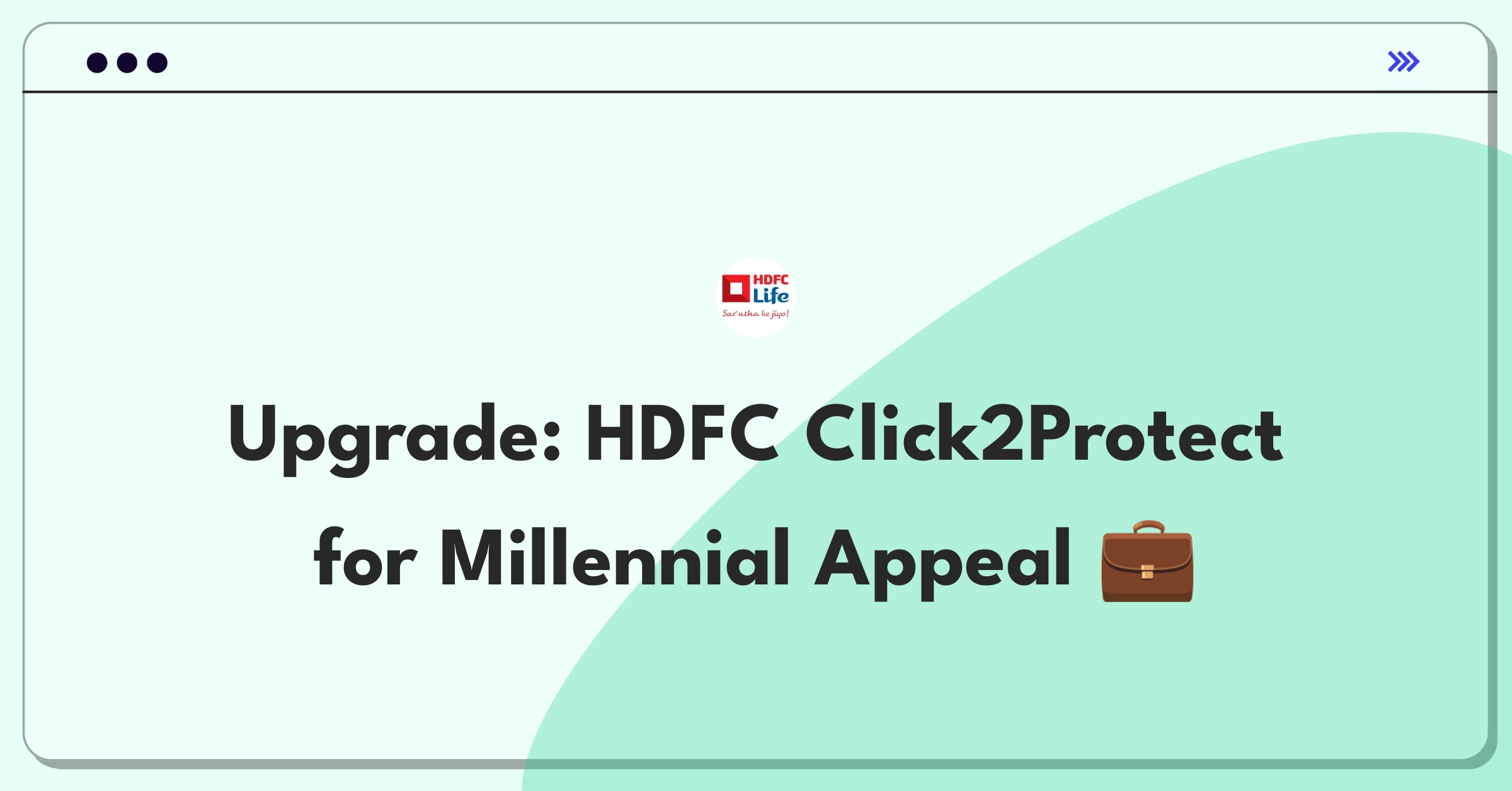 HDFC Life Click2Protect Improvement | Product Strategy Case - NextSprints