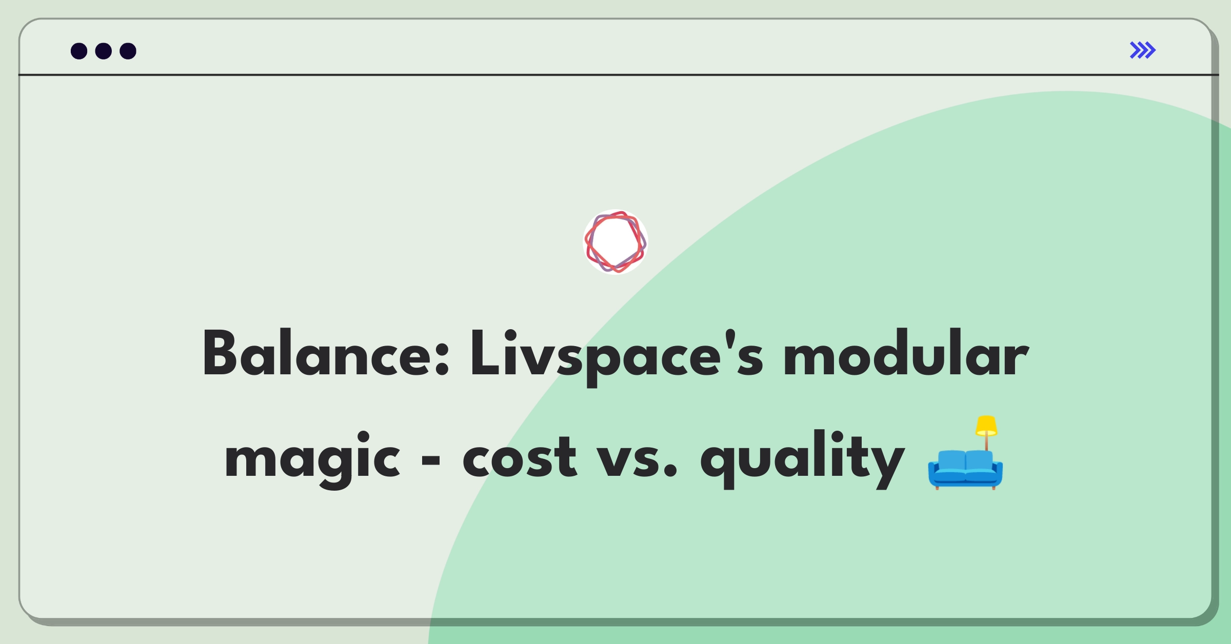 Livspace Modular Furniture Tradeoff | Product Strategy Case - NextSprints