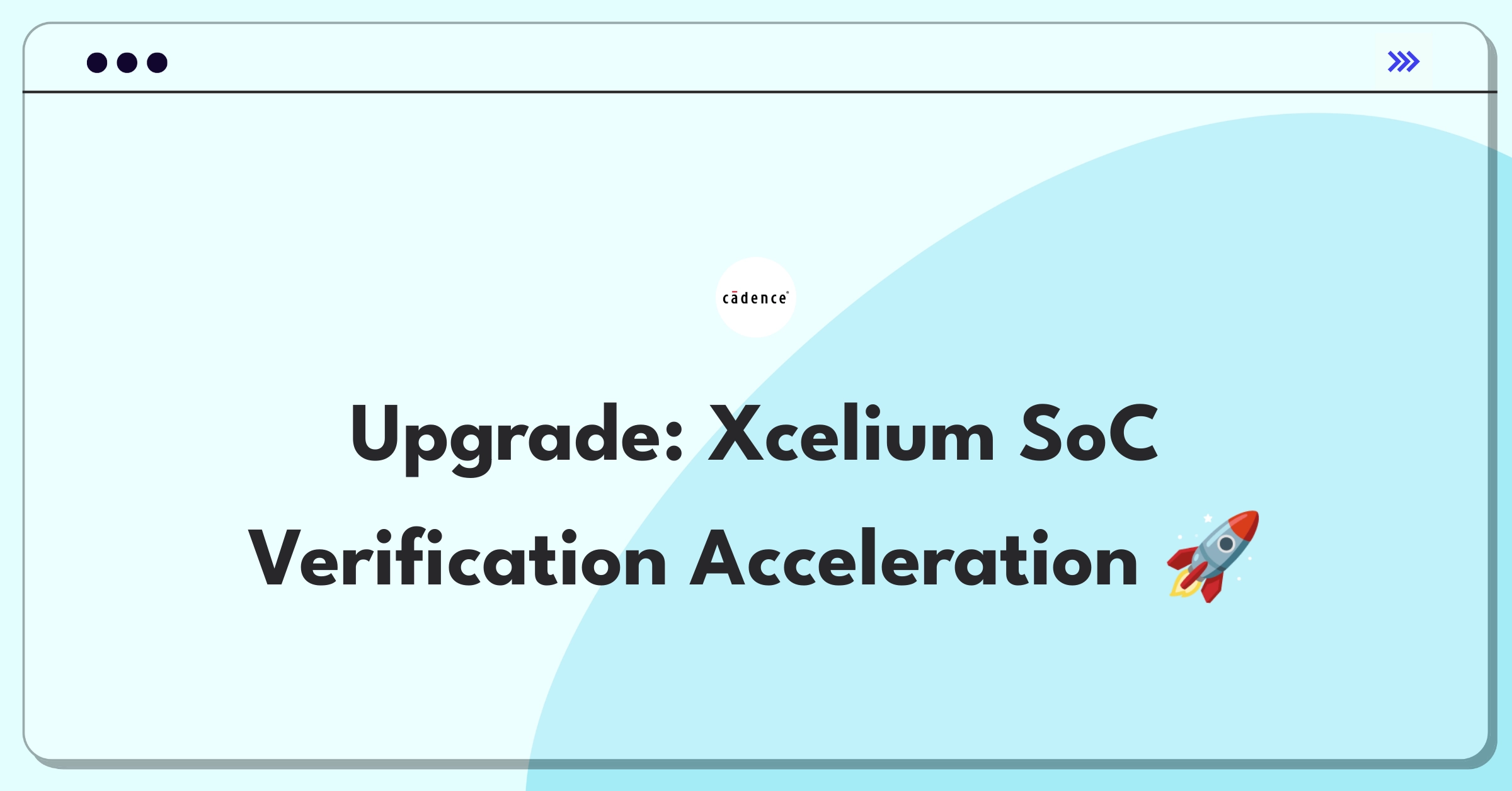 Cadence Xcelium SoC Verification | Product Improvement Case - NextSprints