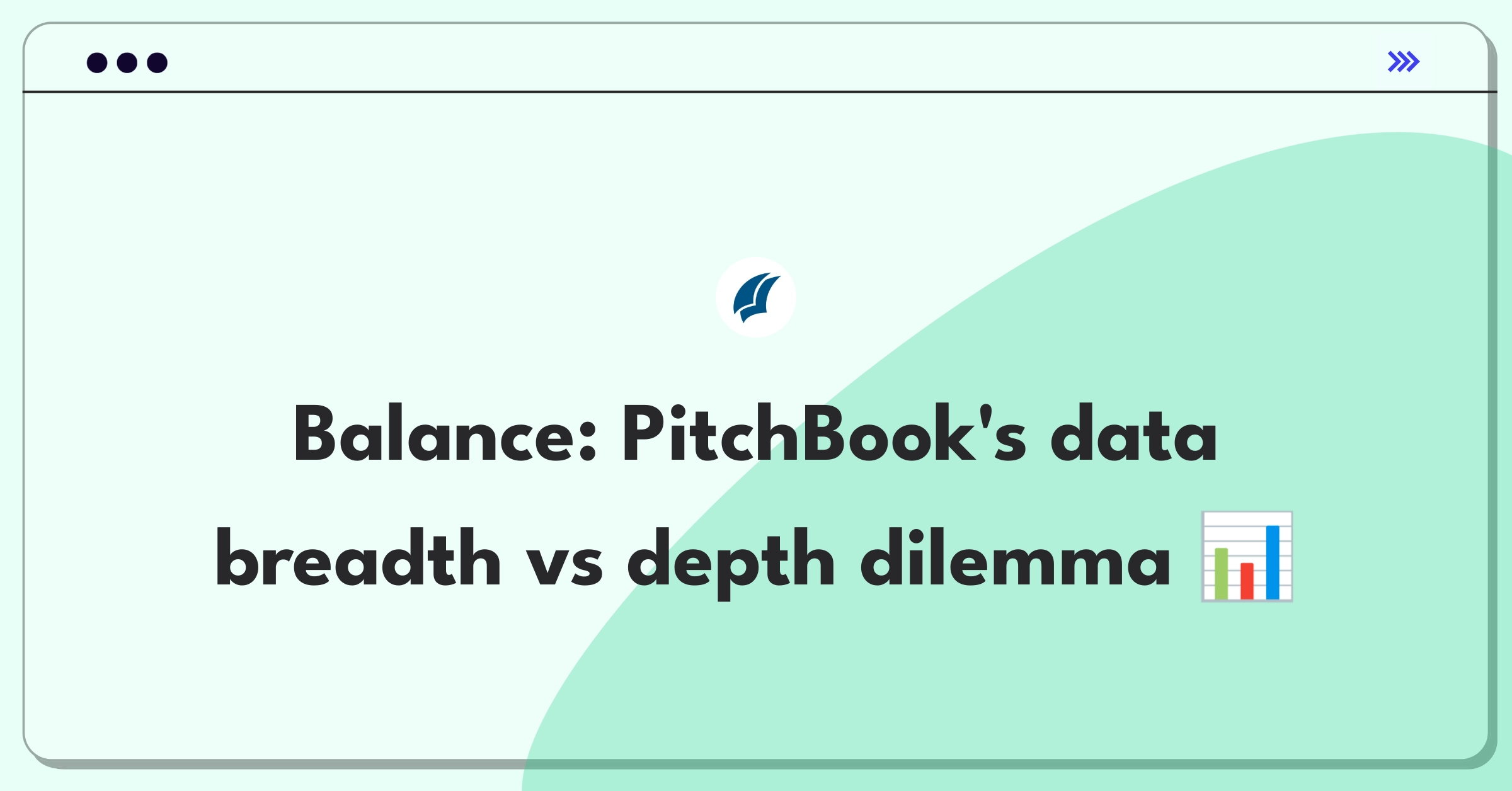 PitchBook Data Coverage vs Accuracy | Product Trade-Off Case - NextSprints