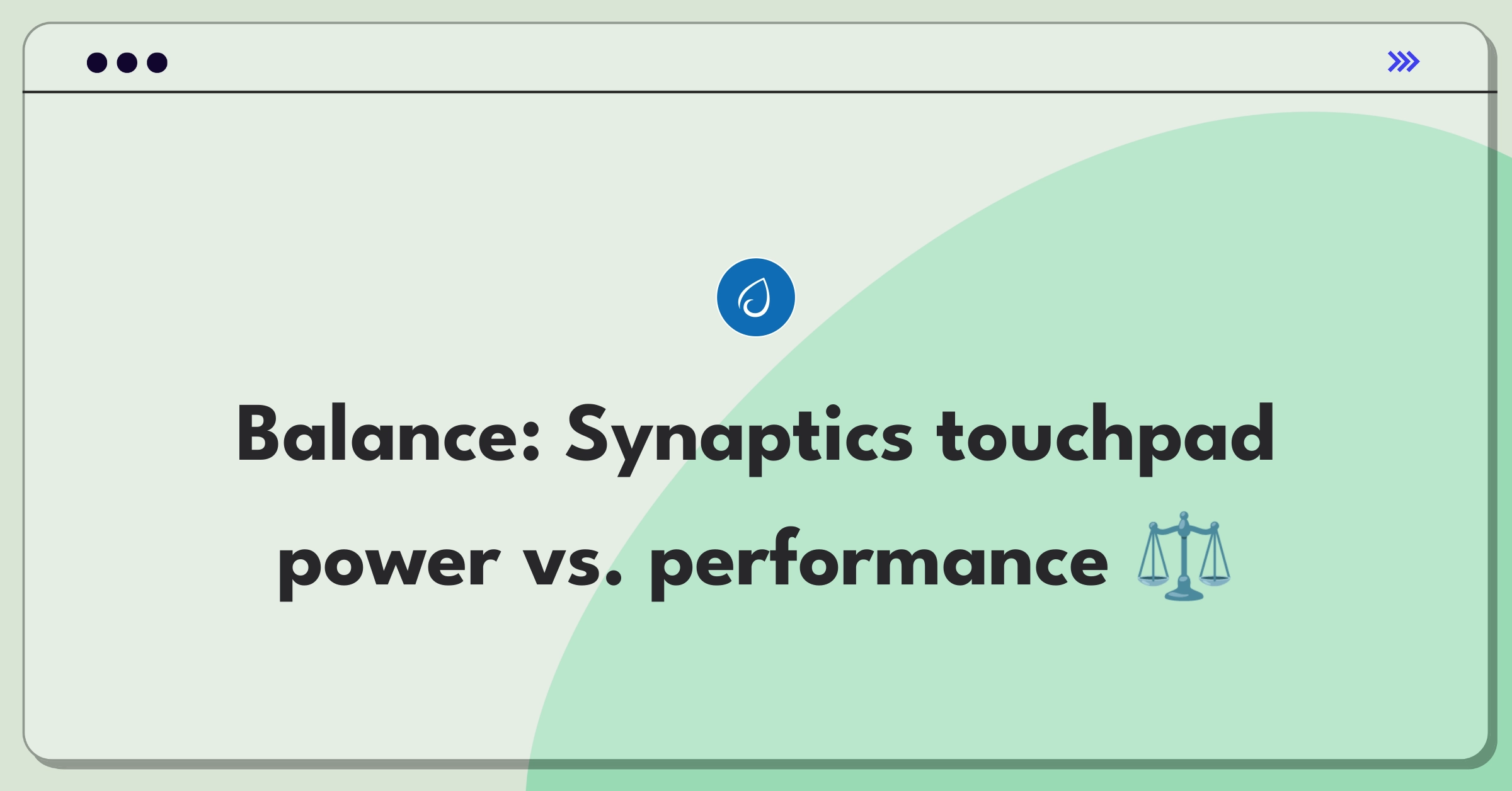 Synaptics Touchpad Efficiency | Product Trade-Off Interview - NextSprints