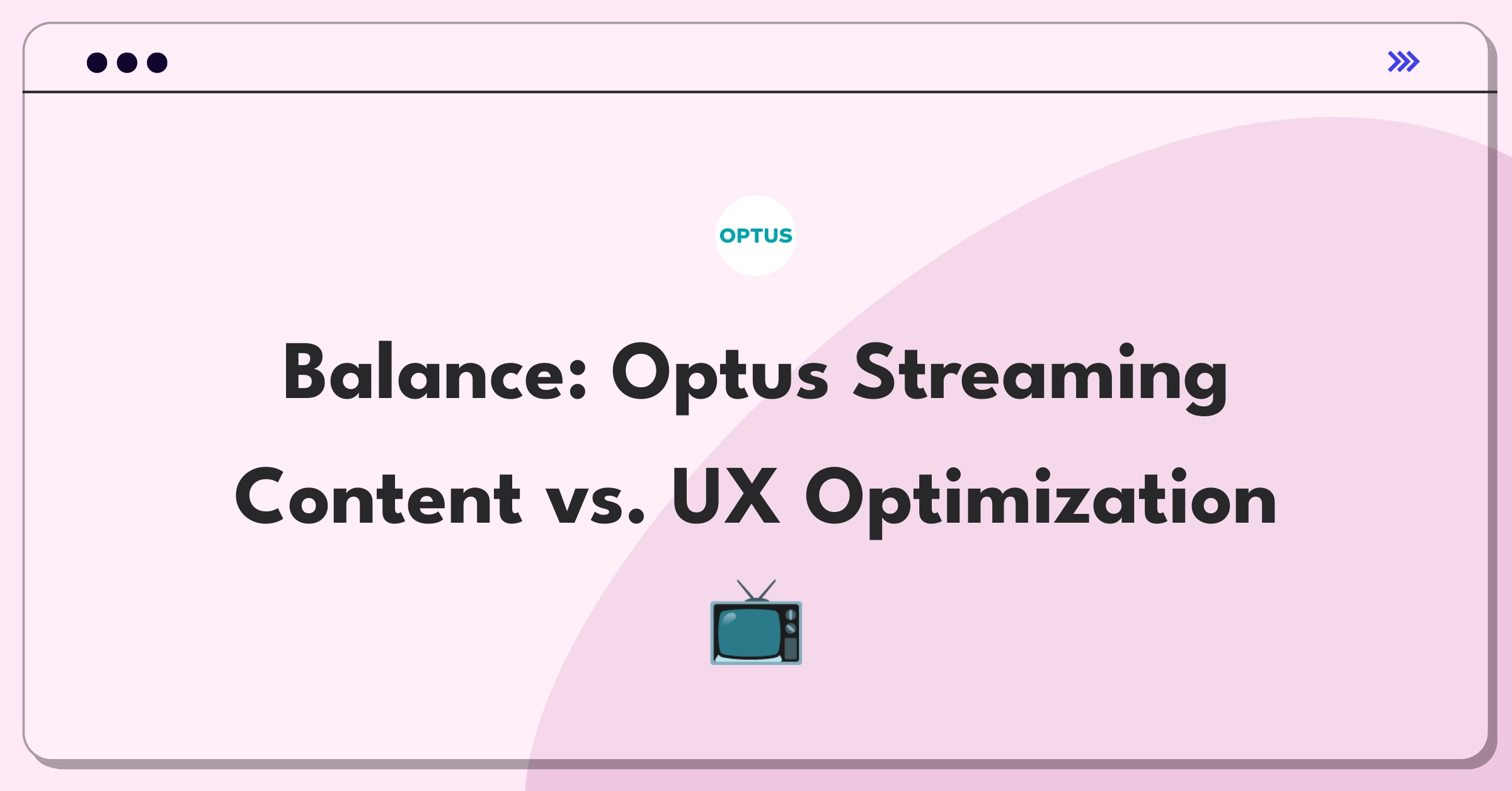 Optus Streaming Content vs UX | Product Trade-Off Interview - NextSprints
