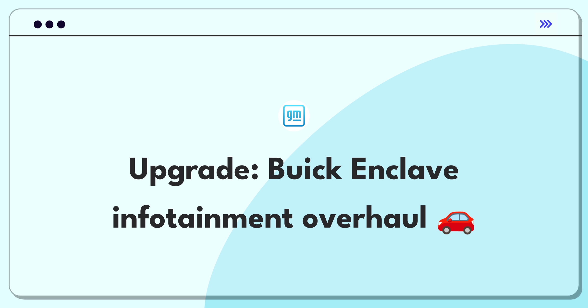 GM Buick Enclave Infotainment Redesign | Product Improvement Case ...