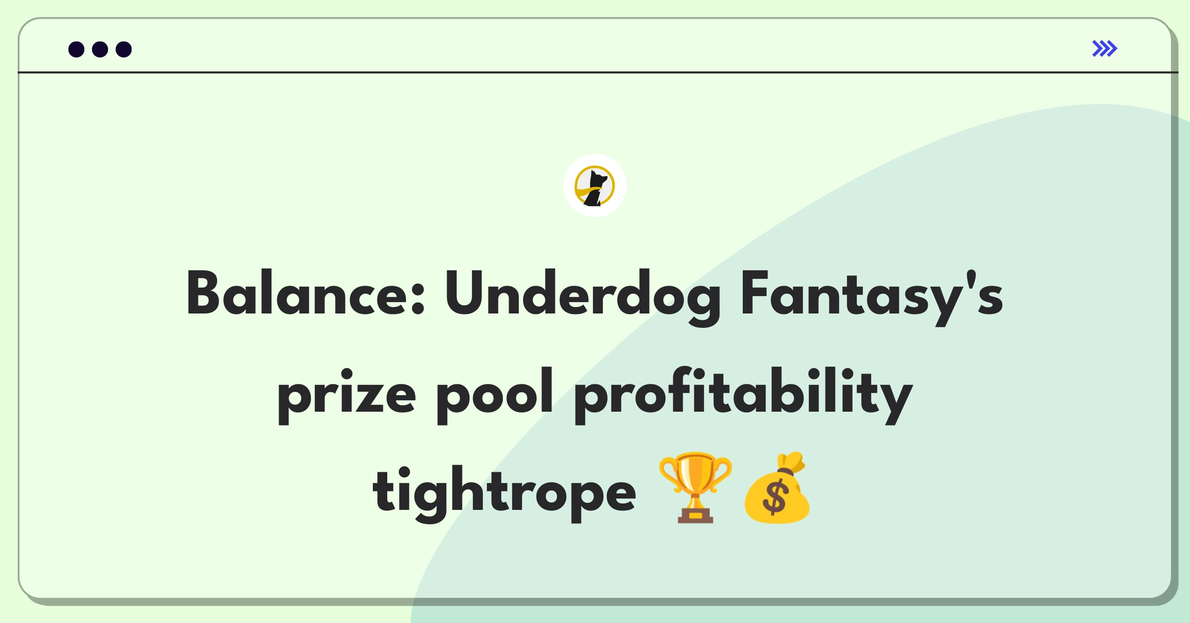 Underdog Fantasy Prize Pool Strategy | Product Trade-Off - NextSprints