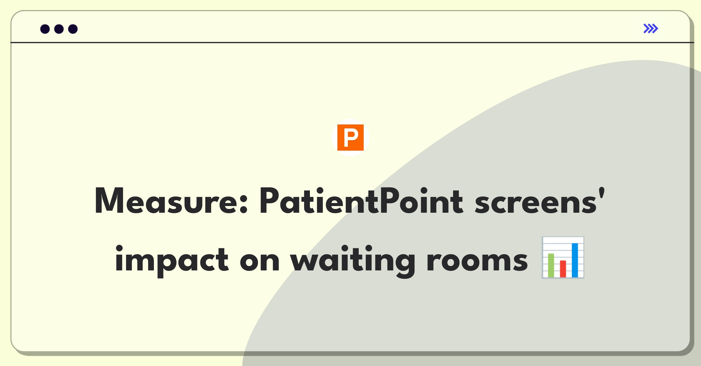 PatientPoint Waiting Room Screens | Success Metrics Case - NextSprints