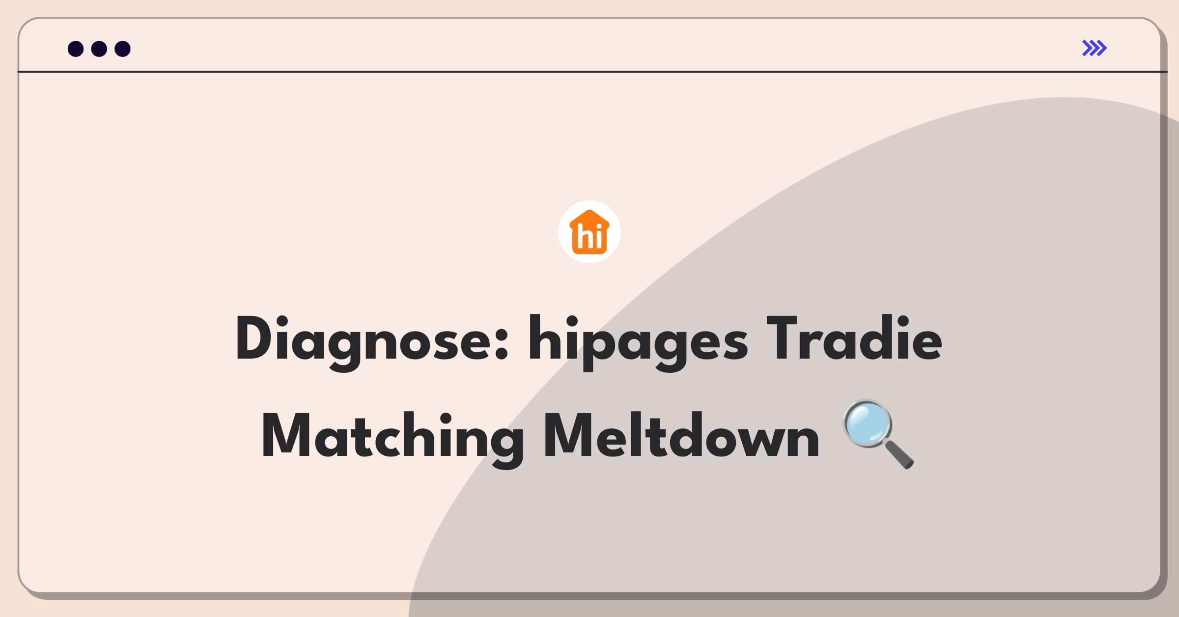 hipages Tradie Matching Issues | Product RCA Interview - NextSprints