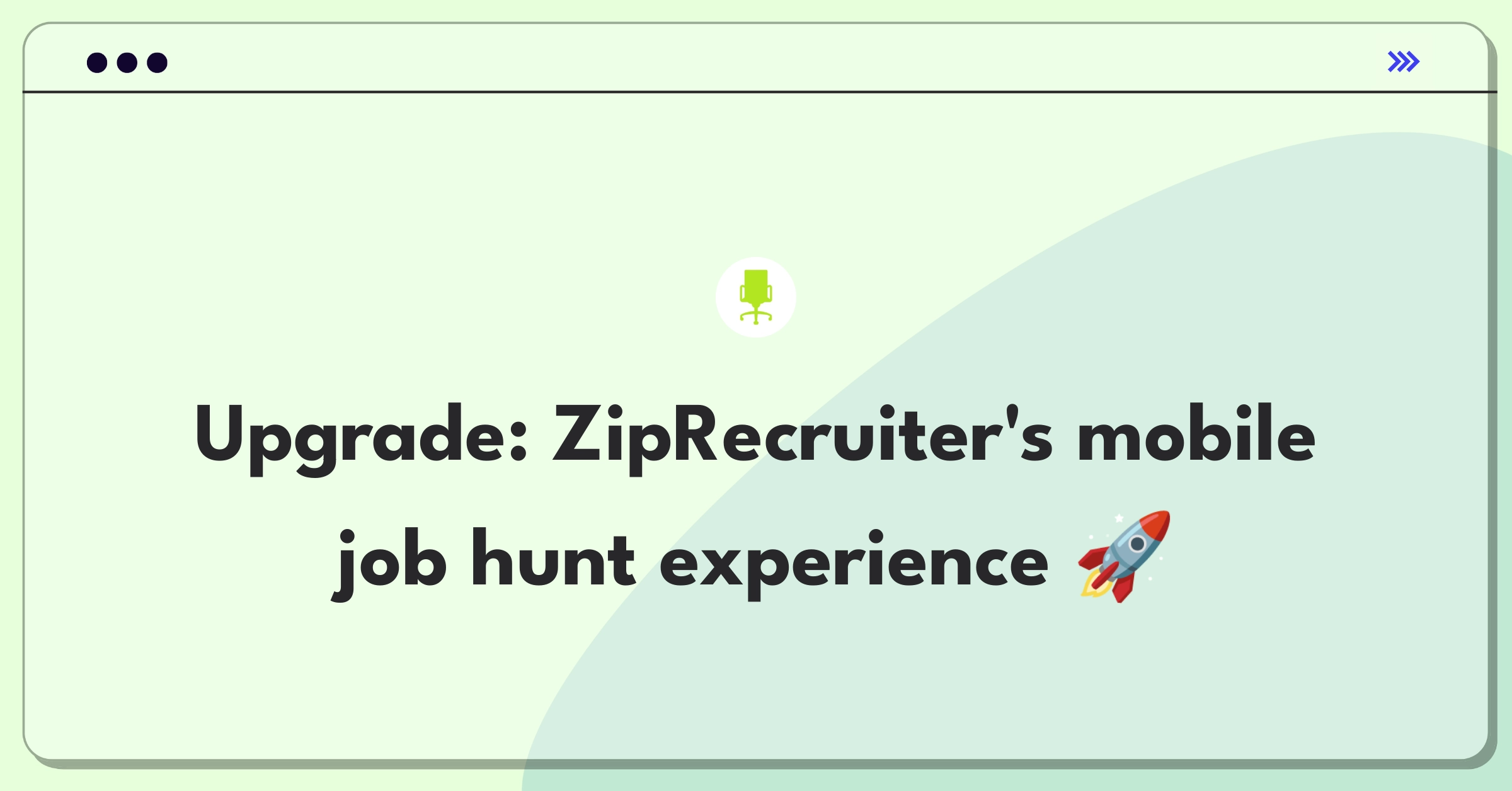 ZipRecruiter Mobile App Improvement | Product Strategy Case - NextSprints