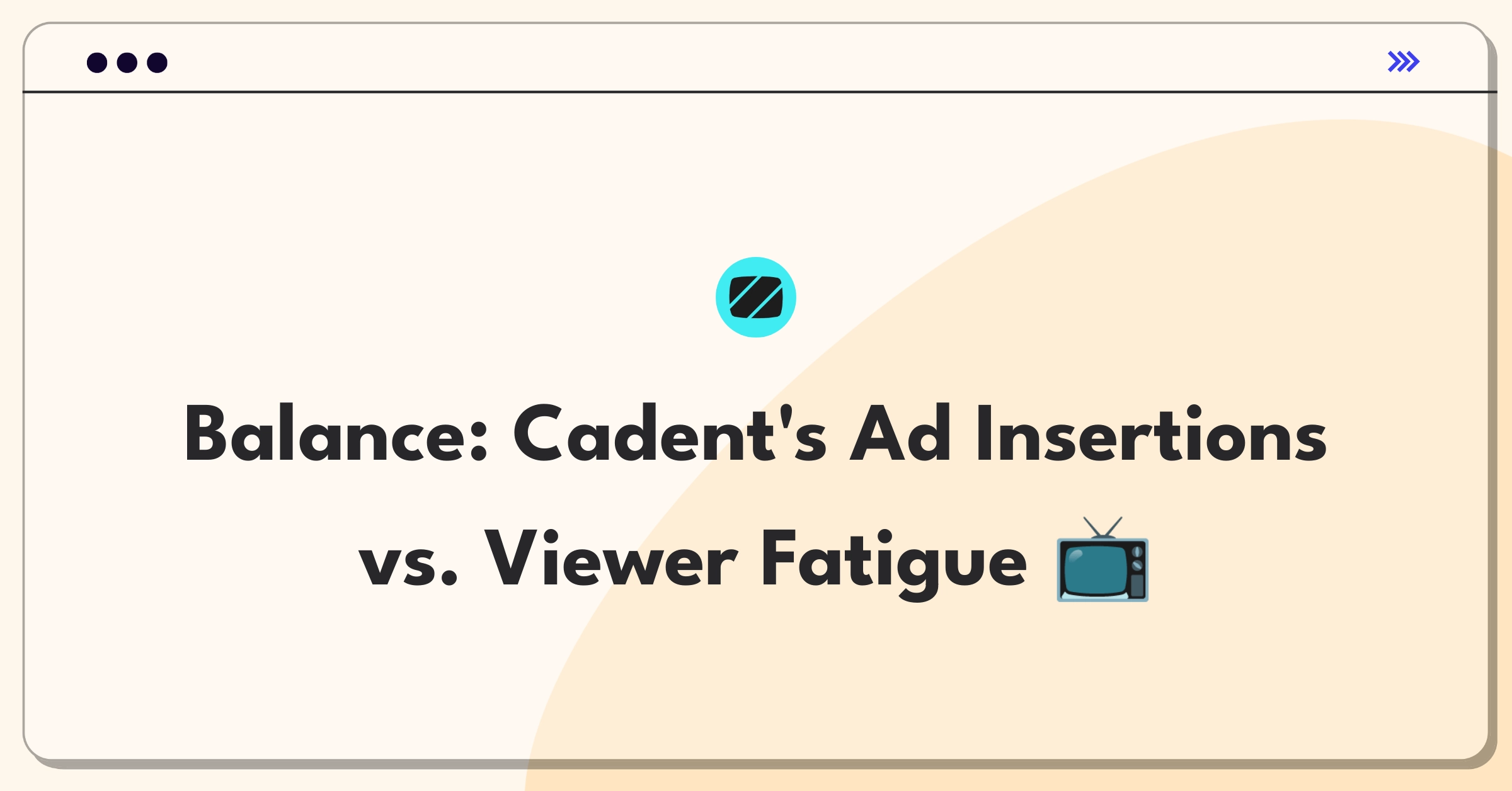 Cadent Ad Insertion Optimization | Product Trade-Off Interview ...
