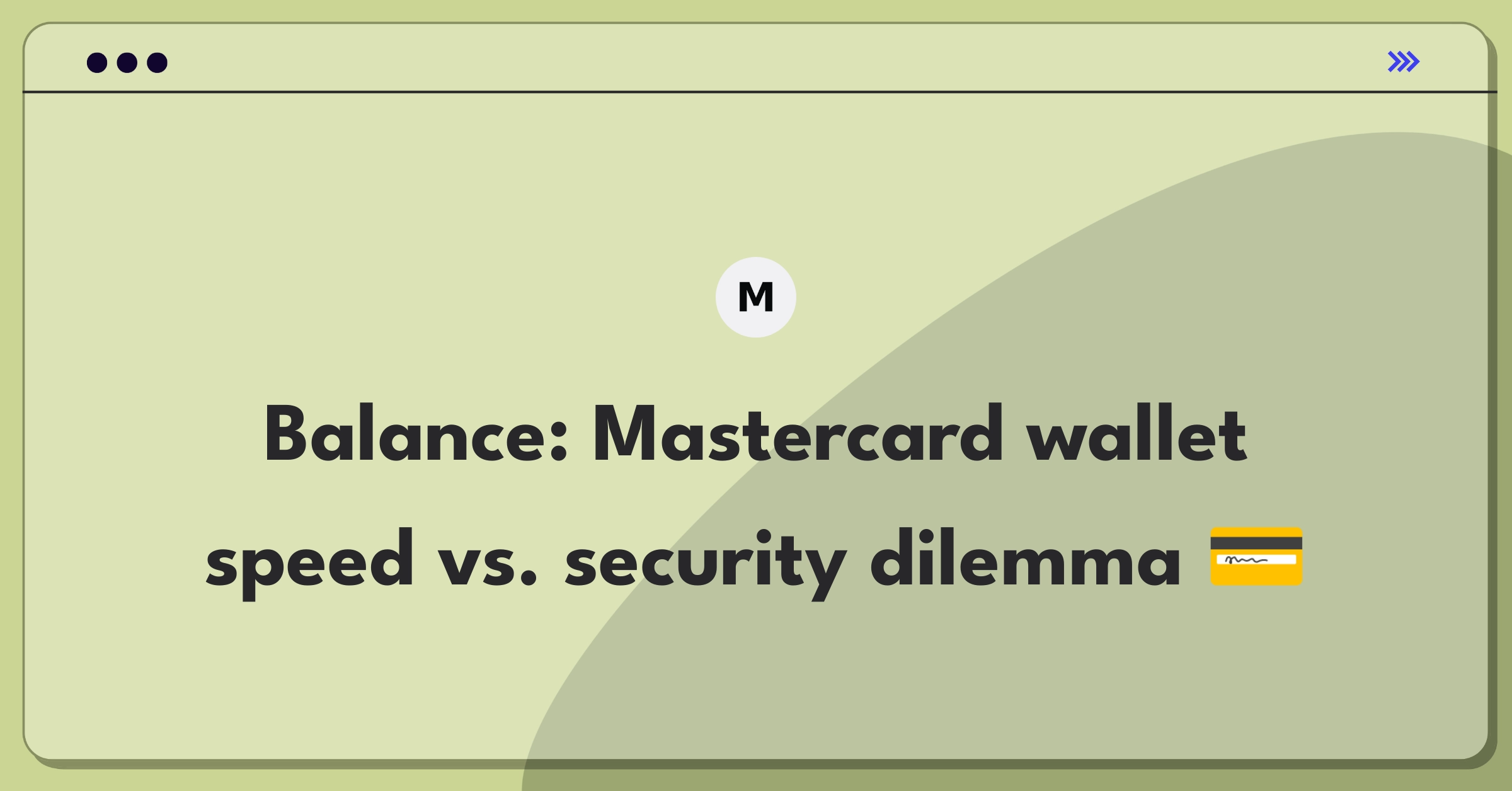 Mastercard Digital Wallet Security | Product Trade-Off Case - NextSprints