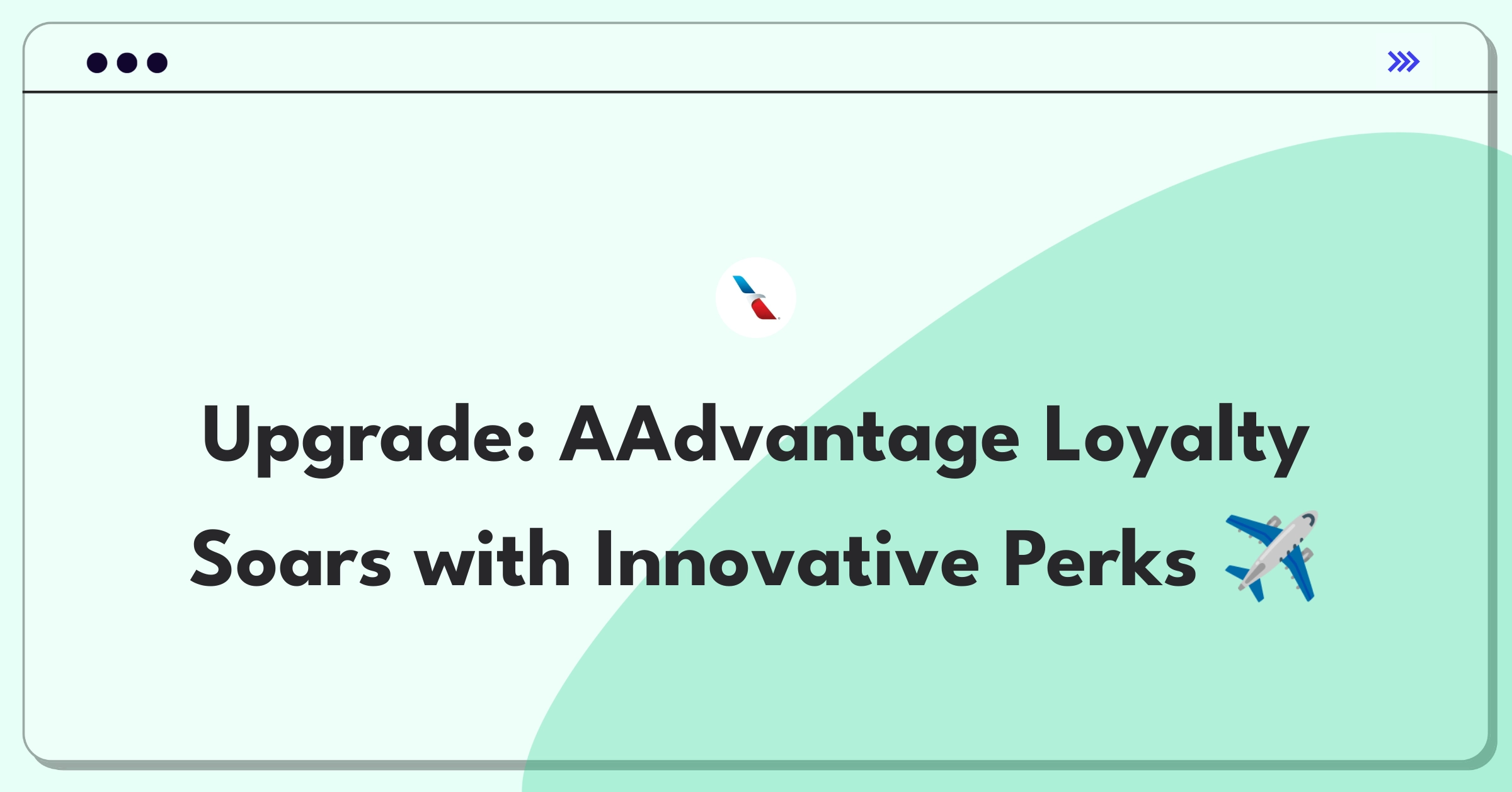 American Airlines Loyalty Enhancement | Product Improvement - NextSprints