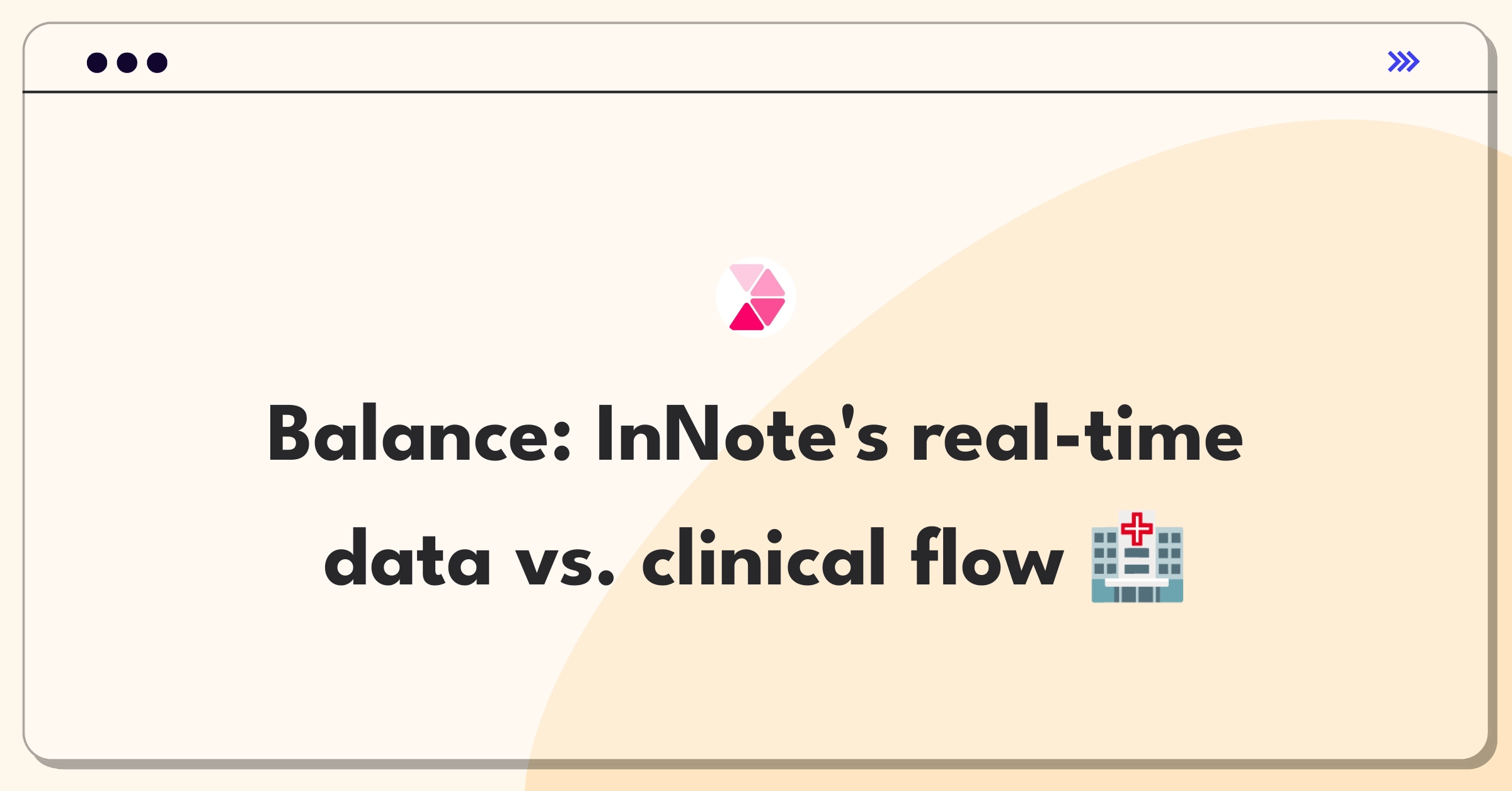 Innovaccer InNote Update Tradeoff | Product Strategy Case - NextSprints