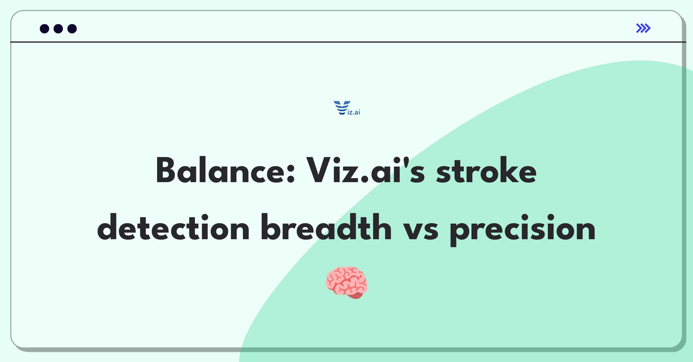 Viz.ai Stroke Detection Tradeoff | Product Strategy Interview - NextSprints
